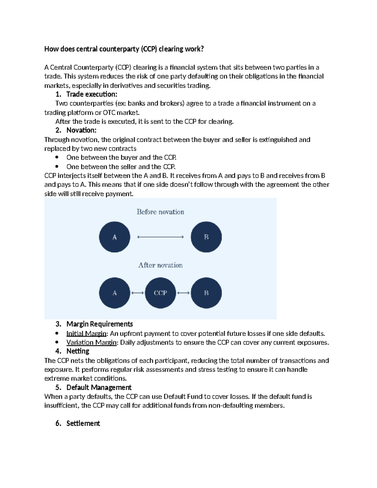 How does central counterparty - This system reduces the risk of one ...