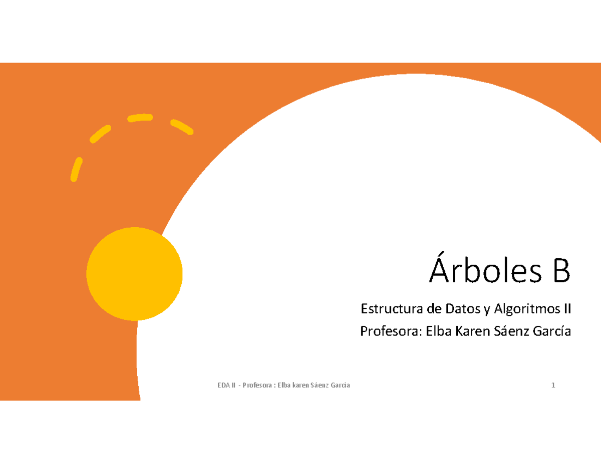 Arboles-BAlu - arboles y grafos - Árboles B Estructura de Datos y ...