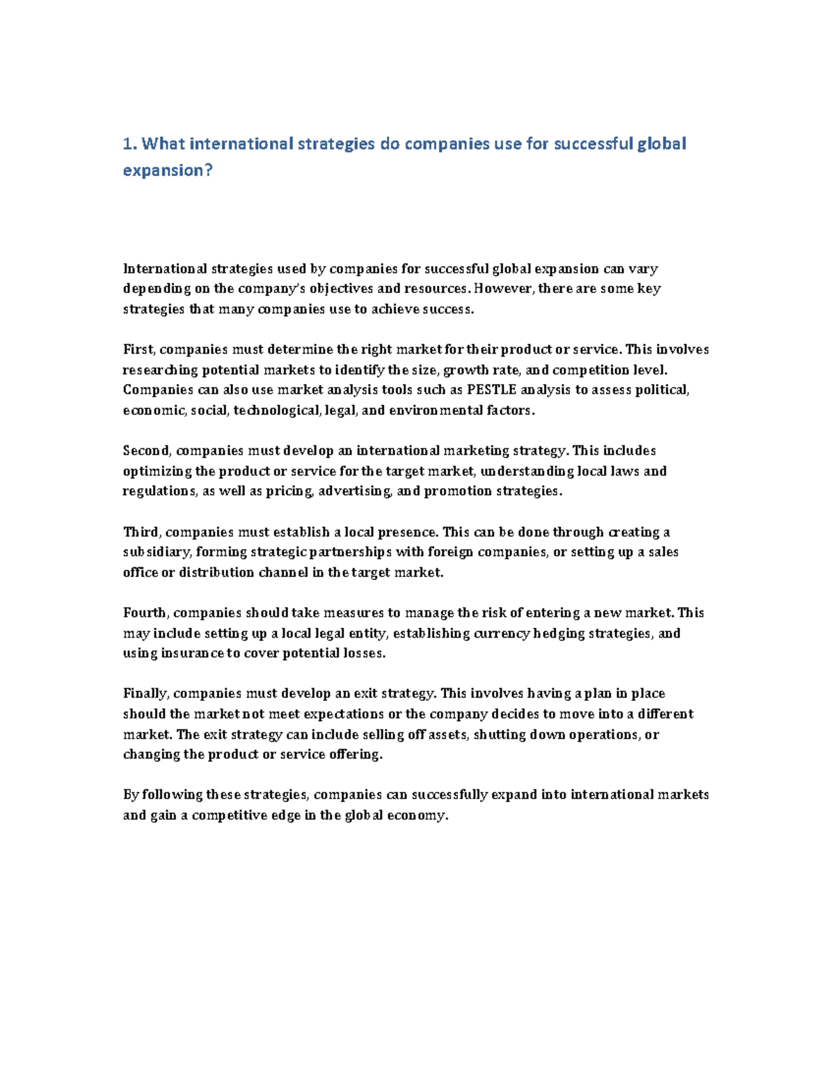 International management 1 - 1. What international strategies do ...