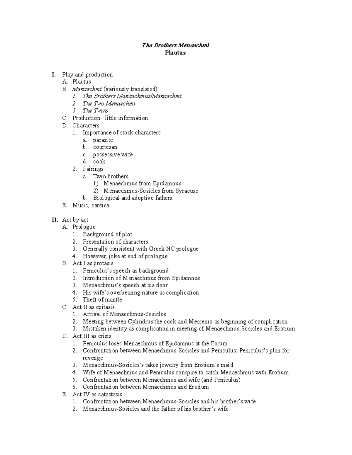 Plautus's Brothers Menaechmi - The Brothers Menaechmi Plautus I. Play ...