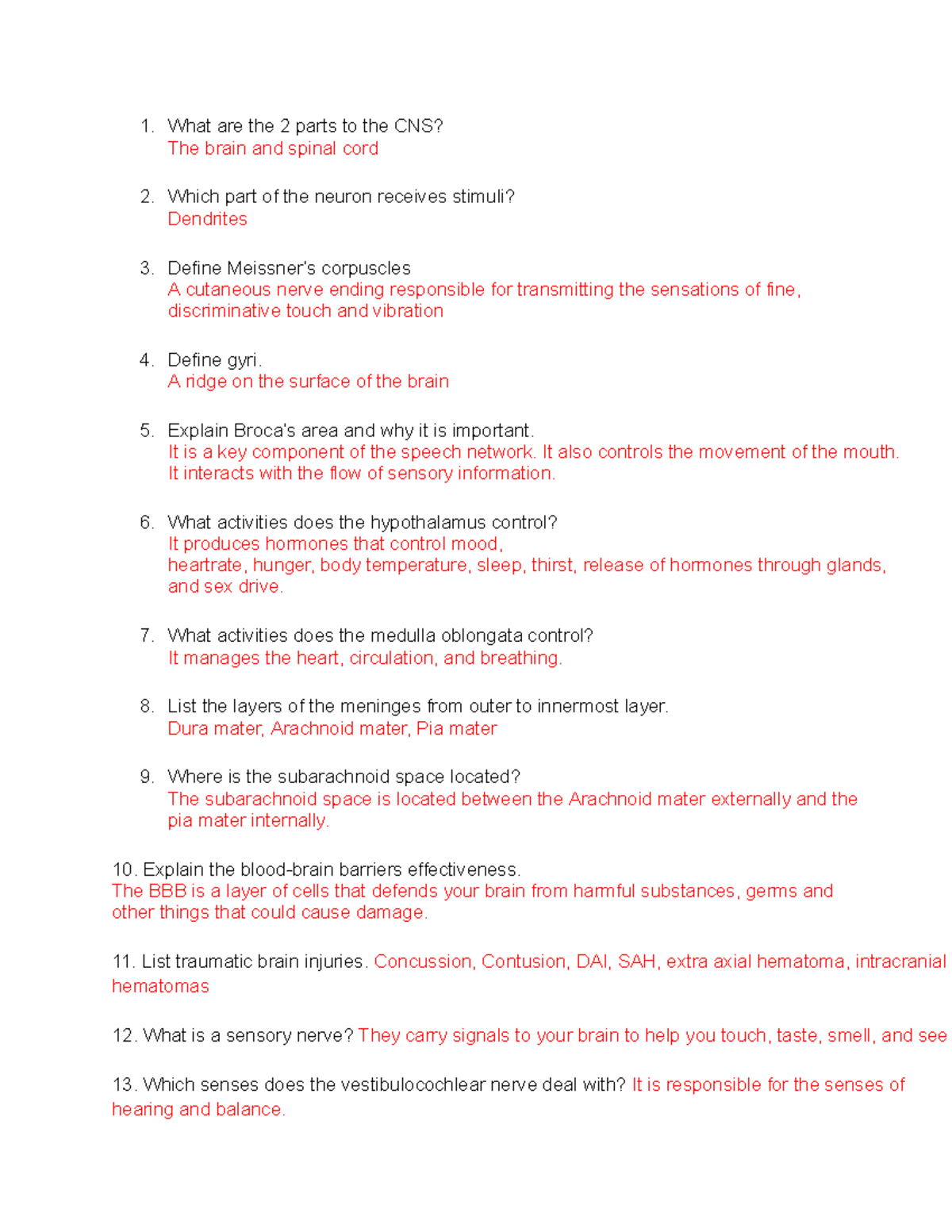Nervous system Test study guide - What are the 2 parts to the CNS? The ...