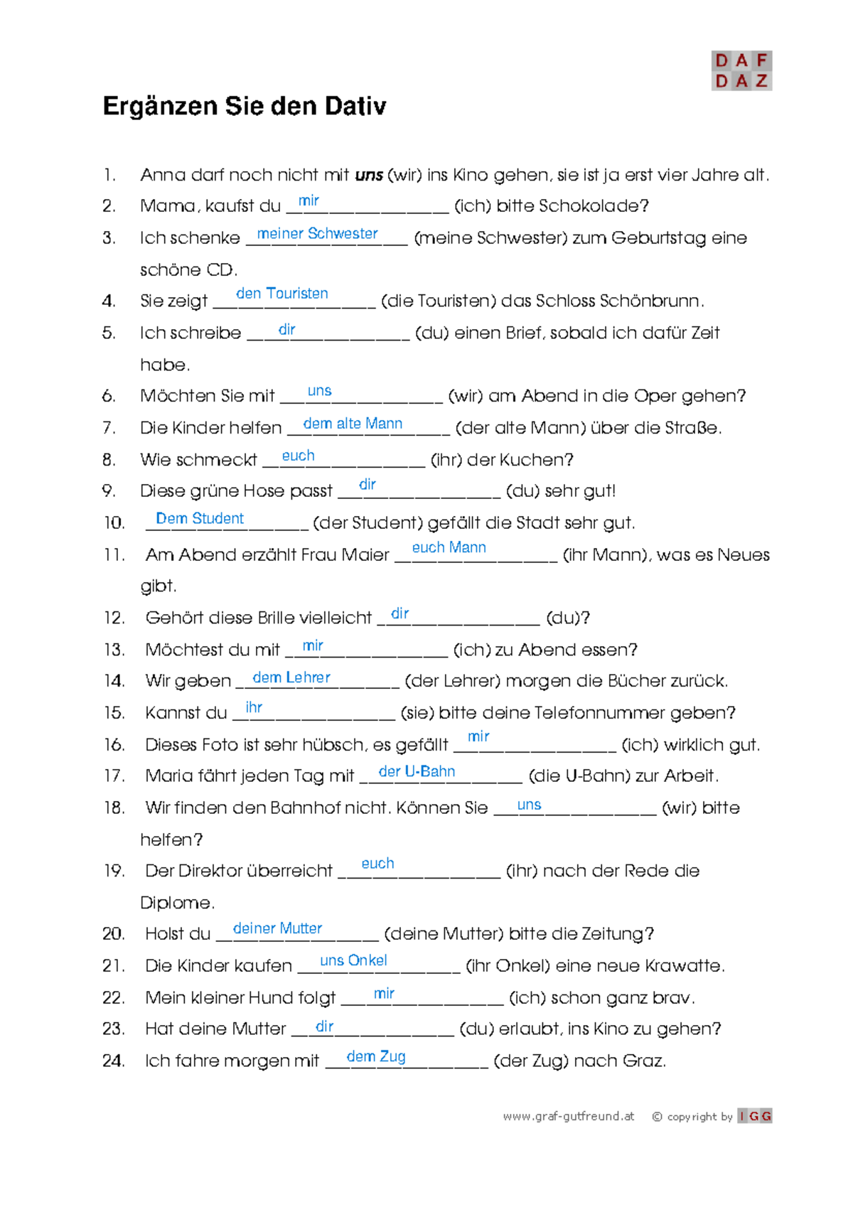 Sätze mit Dativ - I G G Ergänzen Sie den Dativ Anna darf noch - Studocu