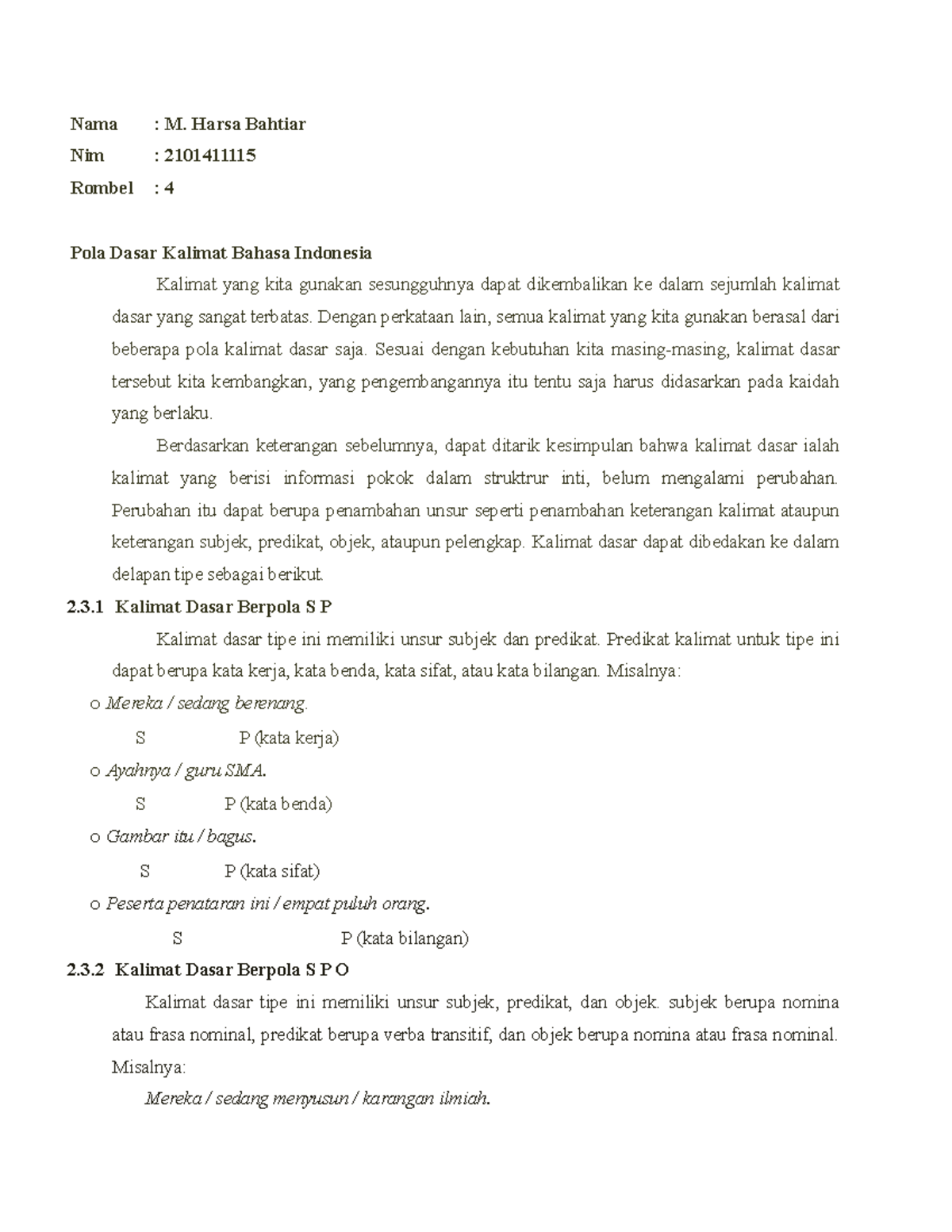5 Pola Dasar Kalimat Bahasa Indonesia do - Nama : M. Harsa Bahtiar Nim : 2101411115 Rombel : 4 ...
