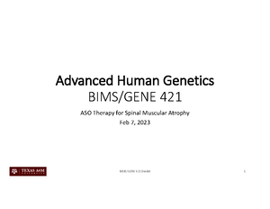 6 SMA - SMA lecture - Advanced Human Genetics BIMS/GENE 421 ASO Therapy ...