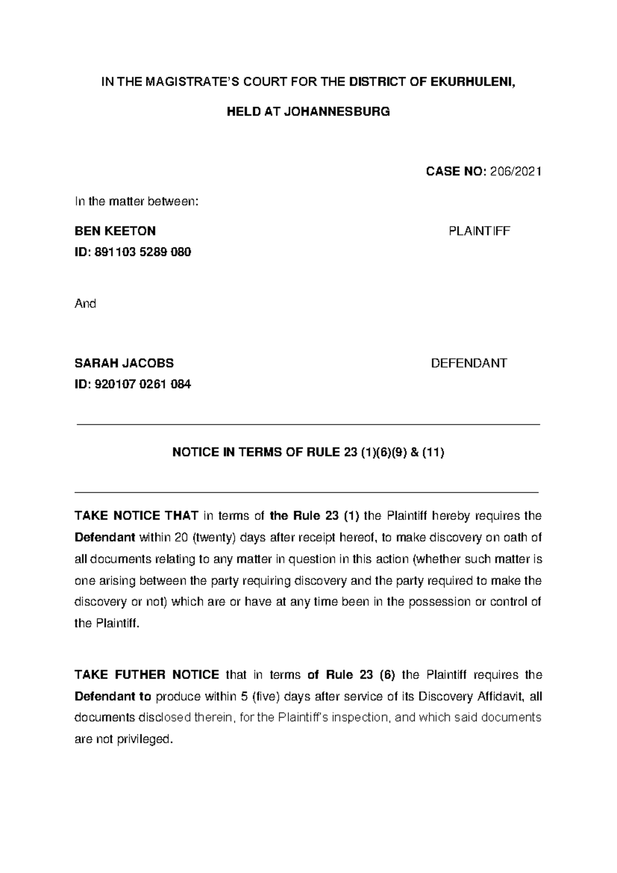 Rule 23 discovery notice 02 - IN THE MAGISTRATE’S COURT FOR THE ...