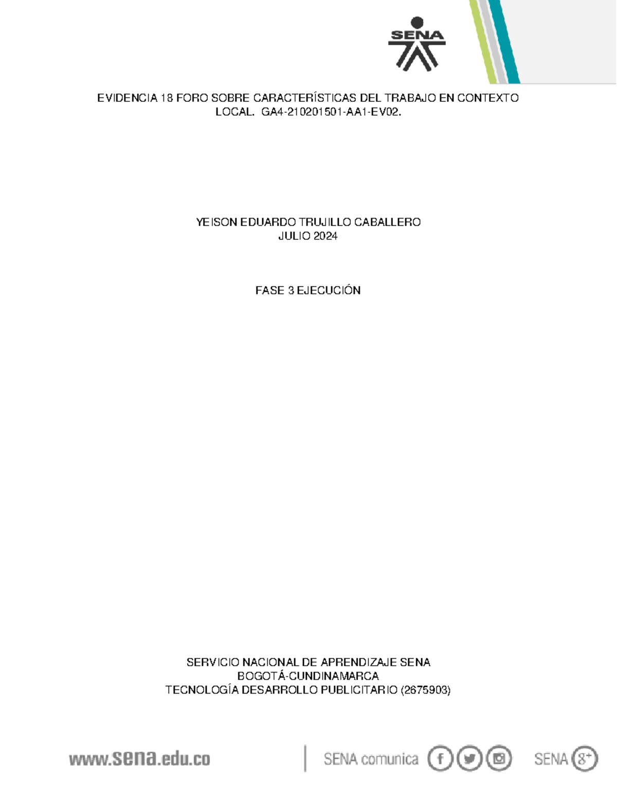 Evidencia 18 GA4-2102015 01-AA1-EV02. Foro sobre características del trabajo en contexto local ...