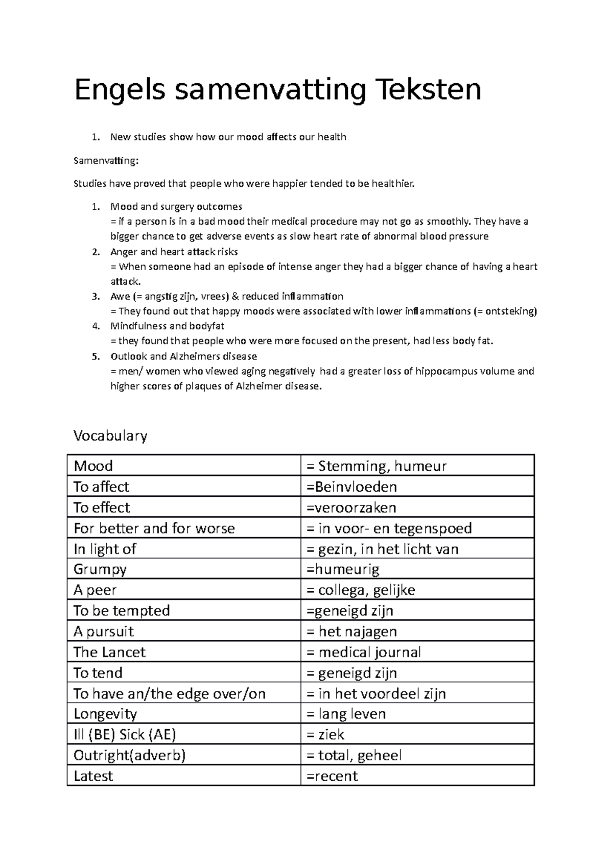Engels samenvatting Teksten - New studies show how our mood affects our ...