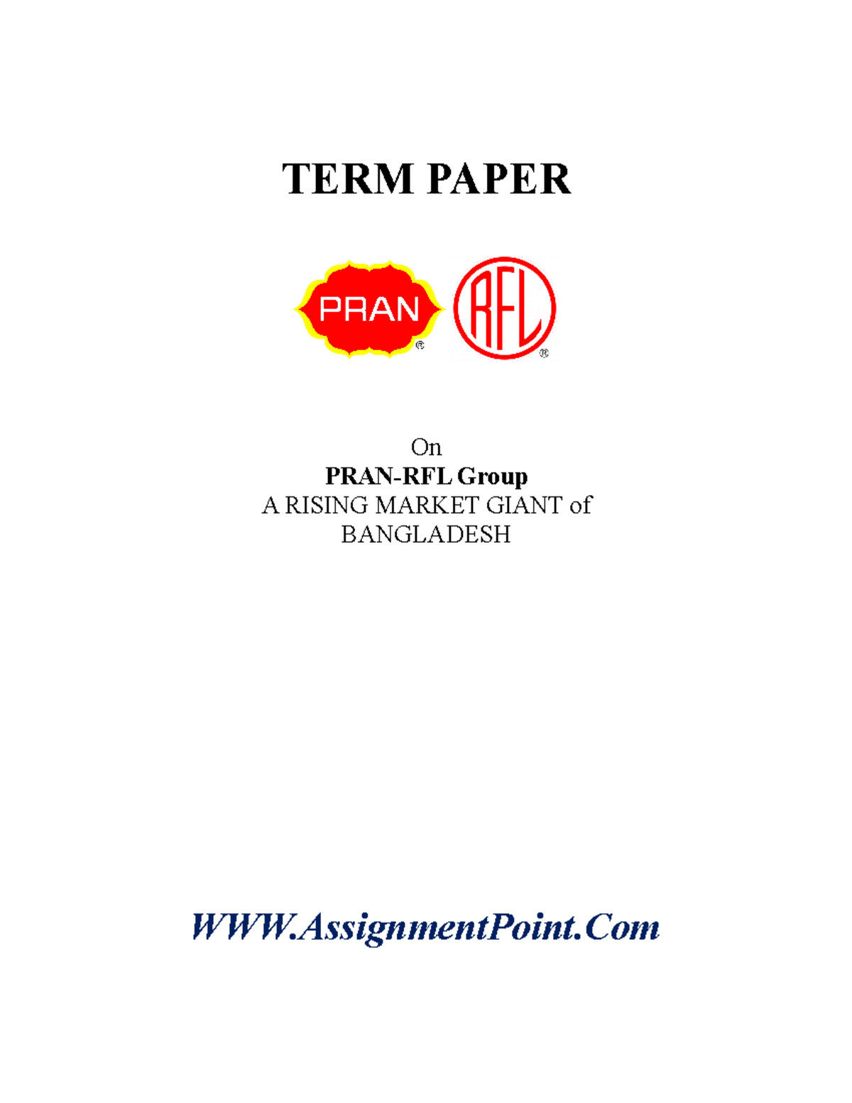 Term paper on pran rfl group 15012210010 - TERM PAPER On PRAN-RFL Group ...