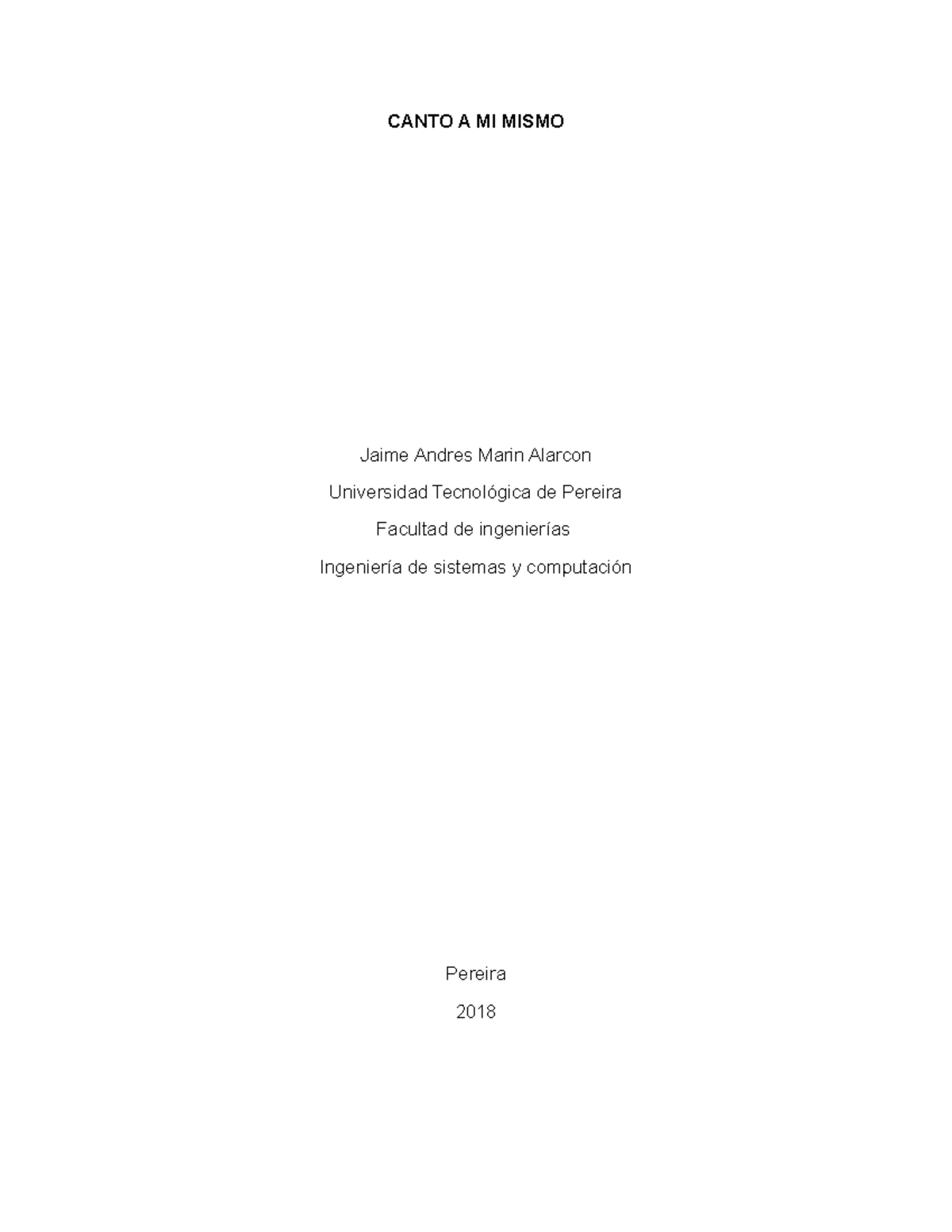 EL Mundo QUE ME Rodea - Nota: 4.5 - CANTO A MI MISMO Jaime Andres Marin ...