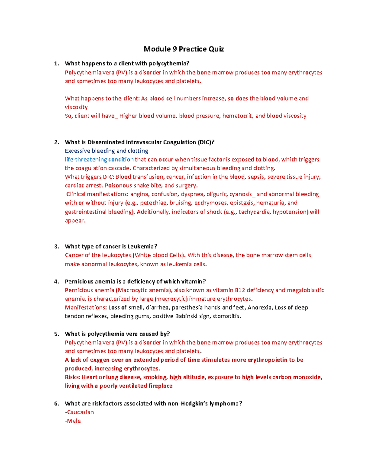 Pathophysiology Module 9 Practice Quiz - Module 9 Practice Quiz 1. What happens to a client with ...