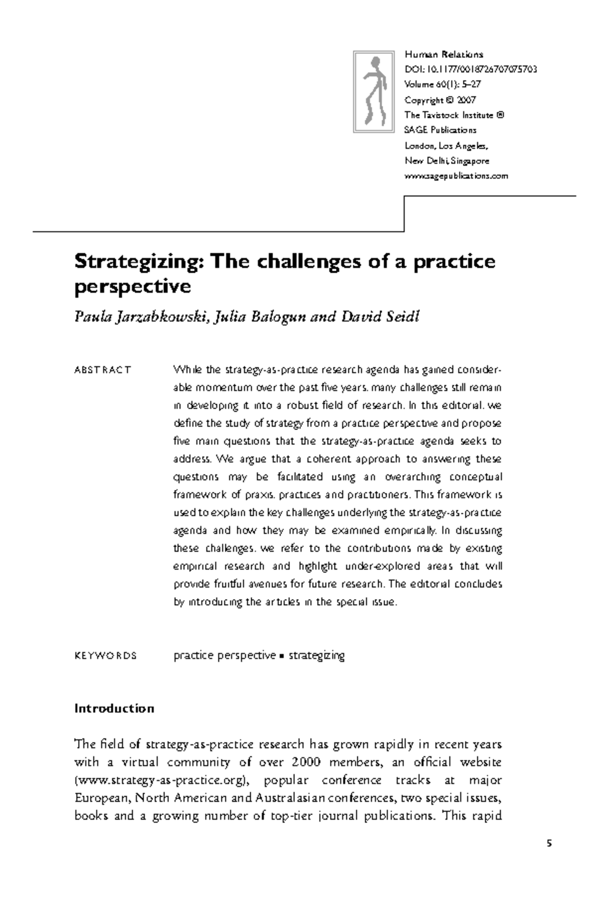Jarzabkowski et al 2007 strategizing the challenges of a practice perspective - Strategizing ...