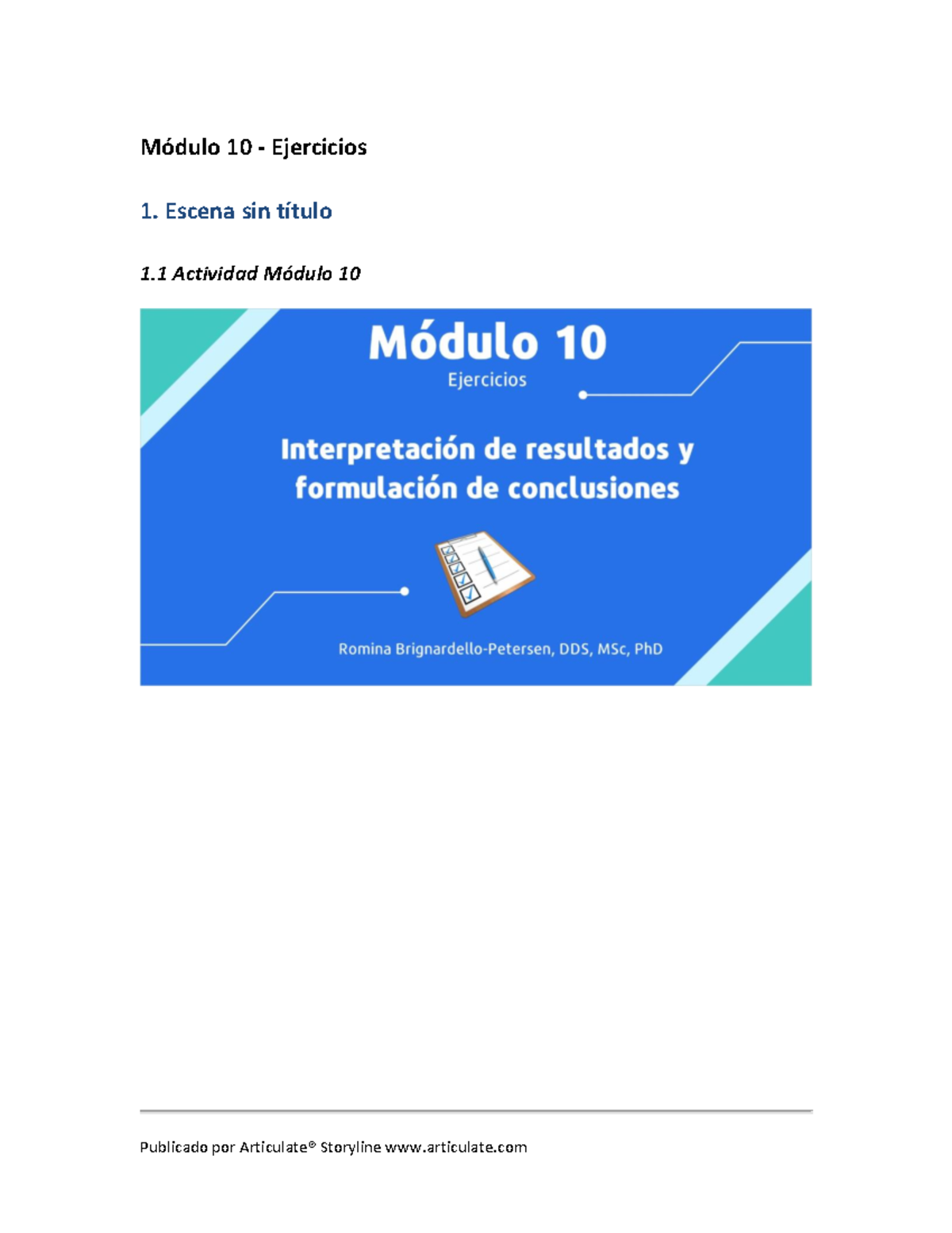 Módulo 10 - Ejercicios - Módulo 10 - Ejercicios 1. Escena sin título 1 ...