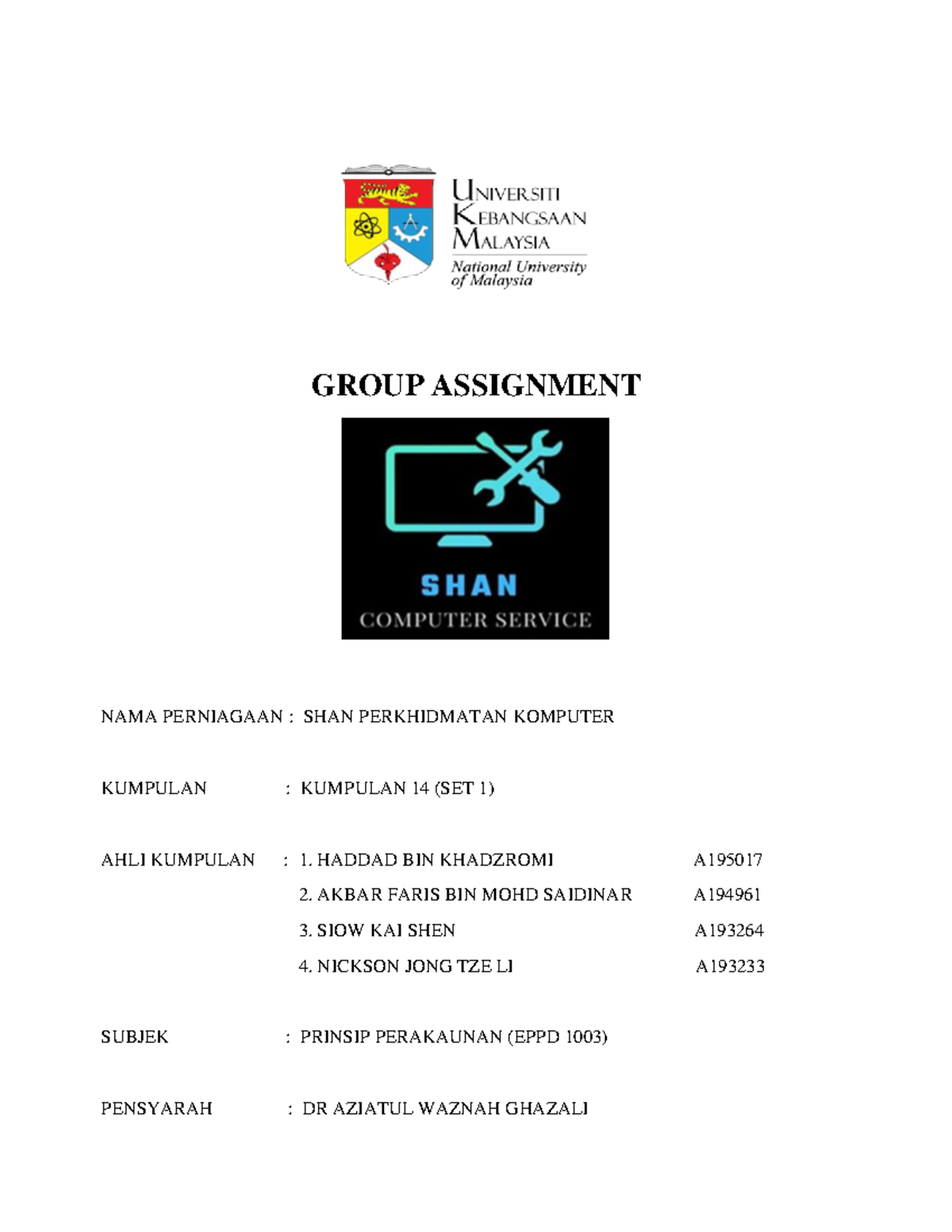 Catatan Penutup - panduan - GROUP ASSIGNMENT NAMA PERNIAGAAN : SHAN PERKHIDMATAN KOMPUTER ...
