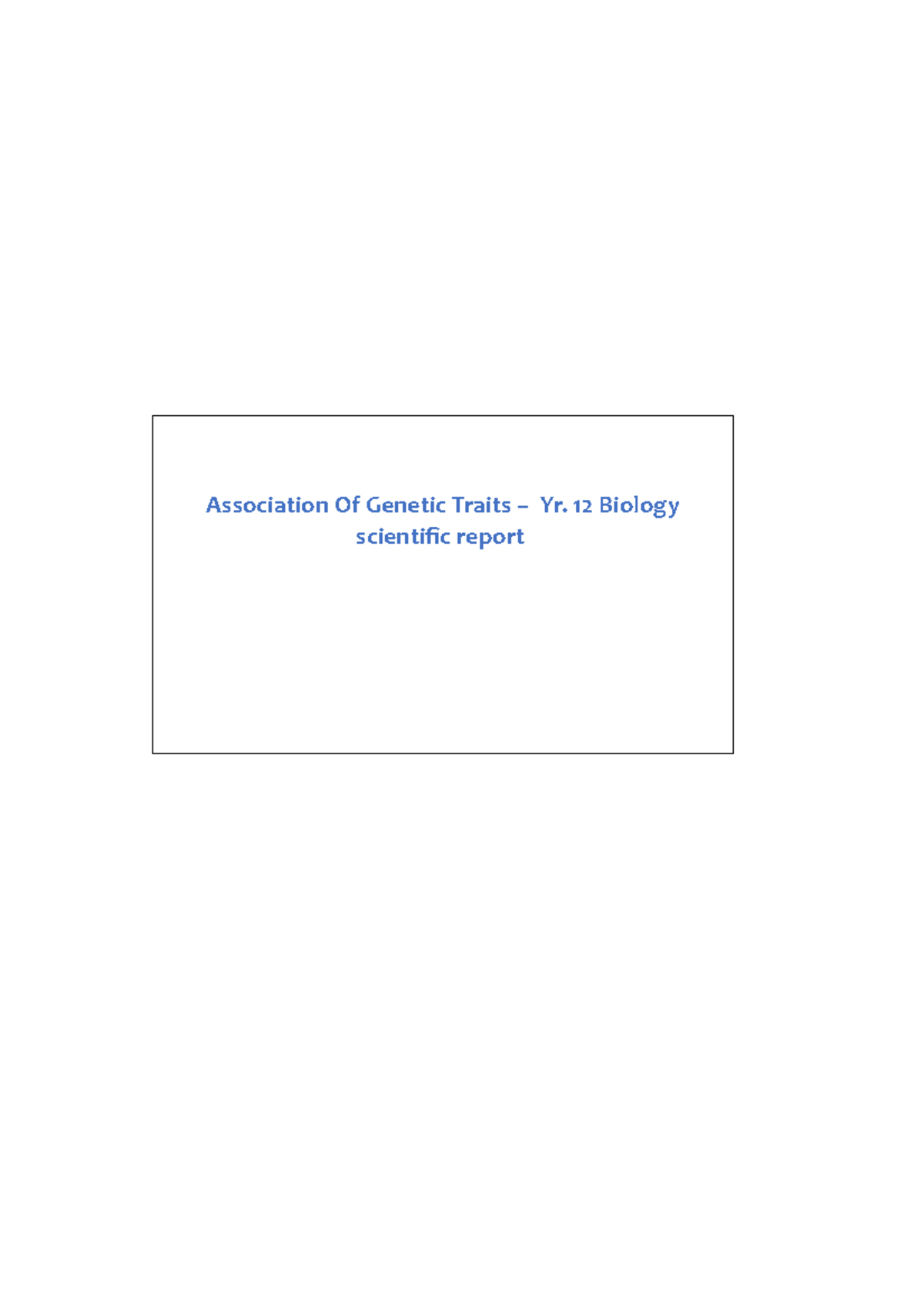 Biology depth study - Yr 12 - Association Of Genetic Traits – Yr. 12 ...