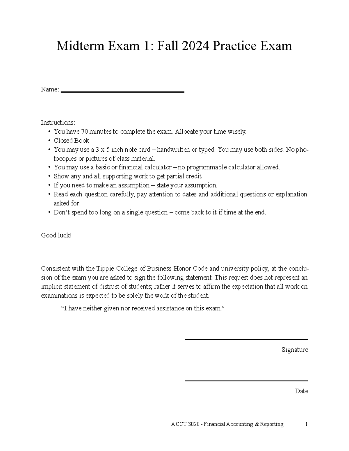 Practice Midterm - Midterm Exam 1: Fall 2024 Practice Exam Name: Instructions: - You have 70 ...