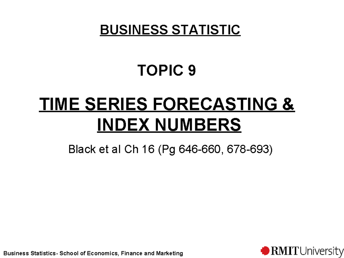 Business Statistics: Time Series Forecasting and Index Numbers - Studocu