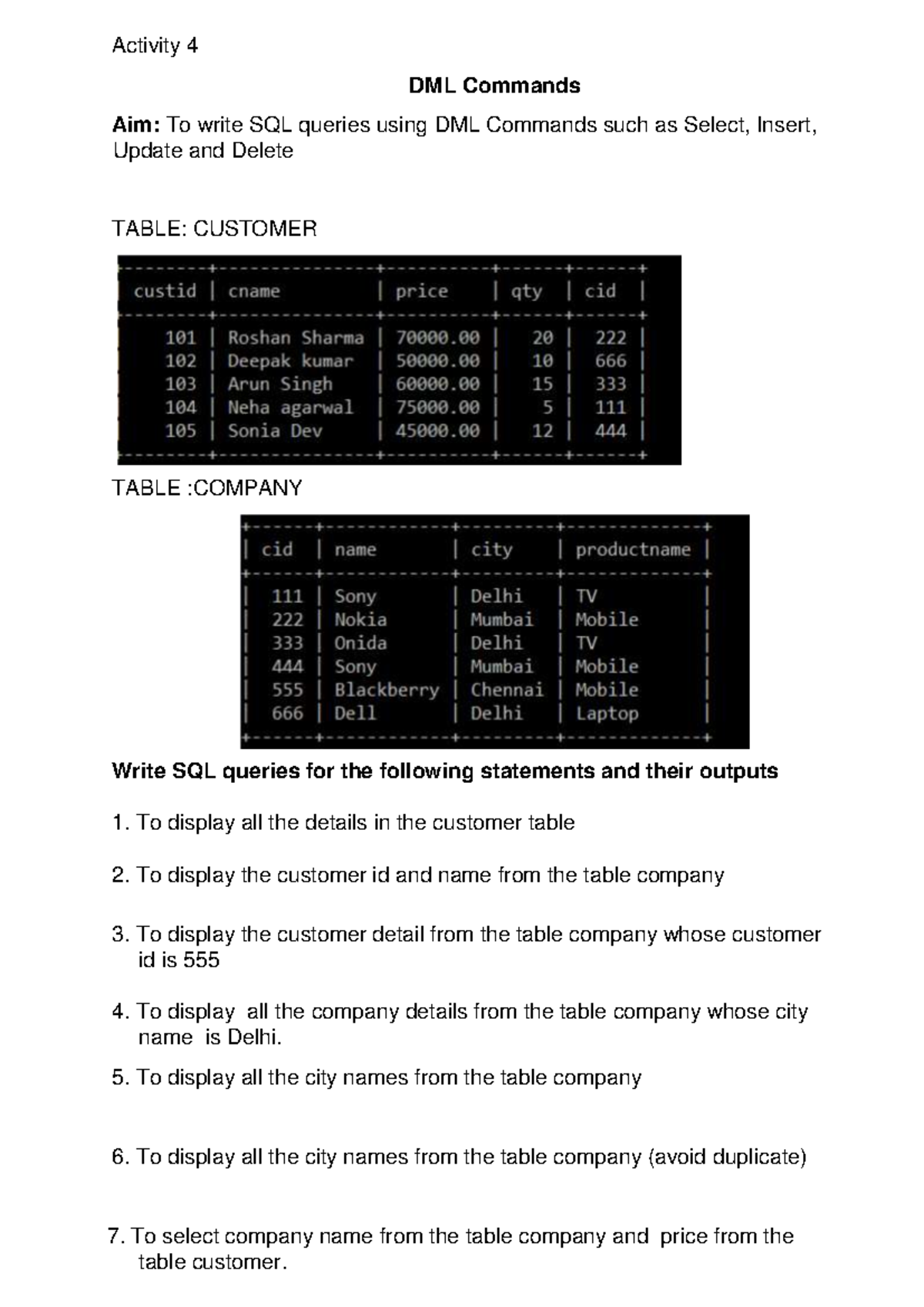 4. SQL - IT class 12 SQL Record notes - Activity 4 DML Commands Aim: To ...