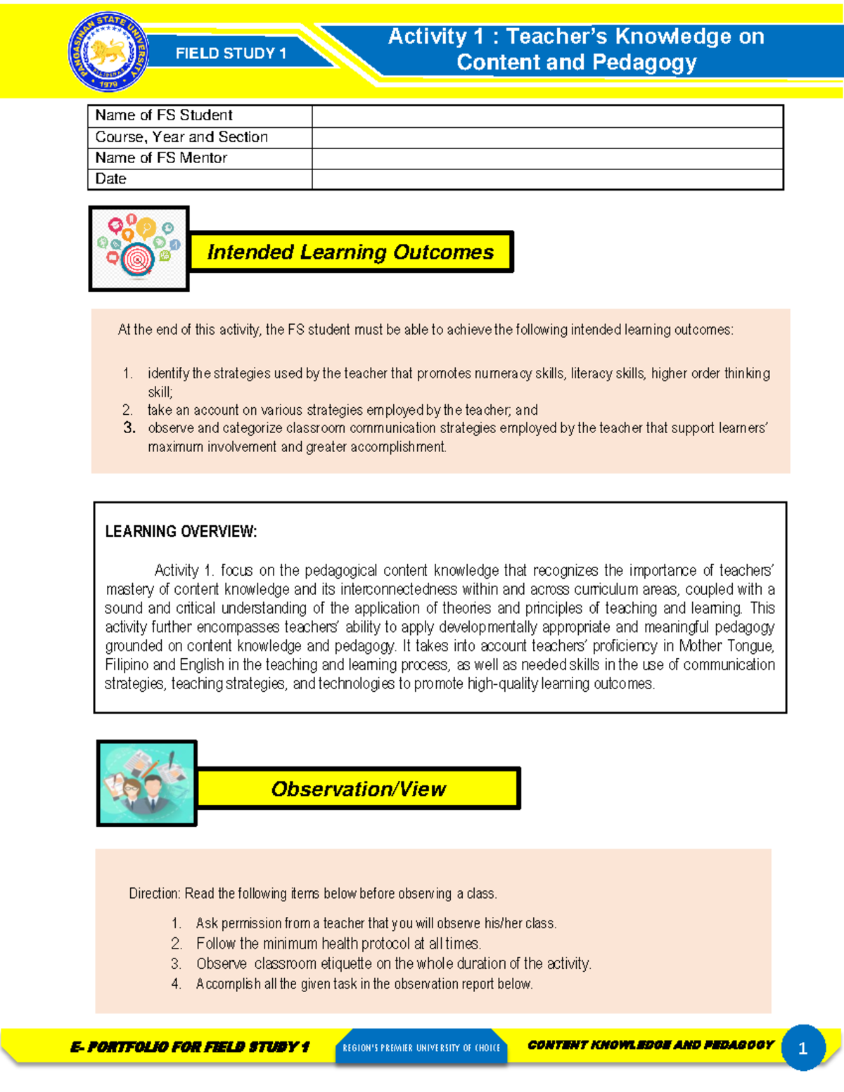 FS1-Activity-1 - Activity 1 of FS 1 - FIELD STUDY 1 Content and Pedagogy 1 At the end of this ...