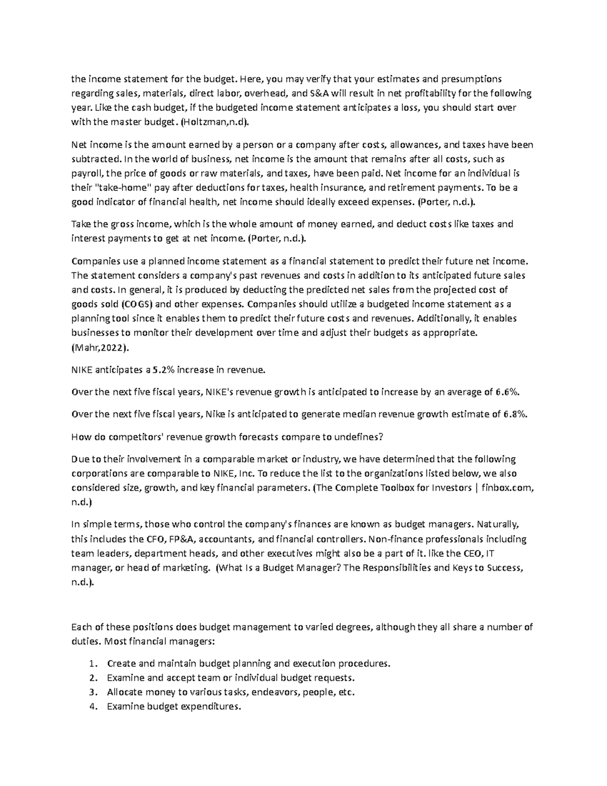 Unit 5 discussion - the income statement for the budget. Here, you may ...