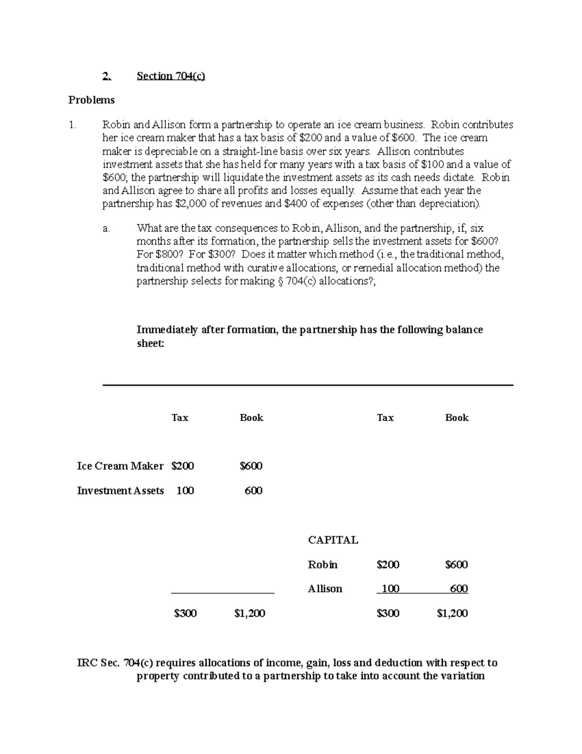 Sec. 704(c) with solutions - Section 704(c) Problems Robin and Allison ...