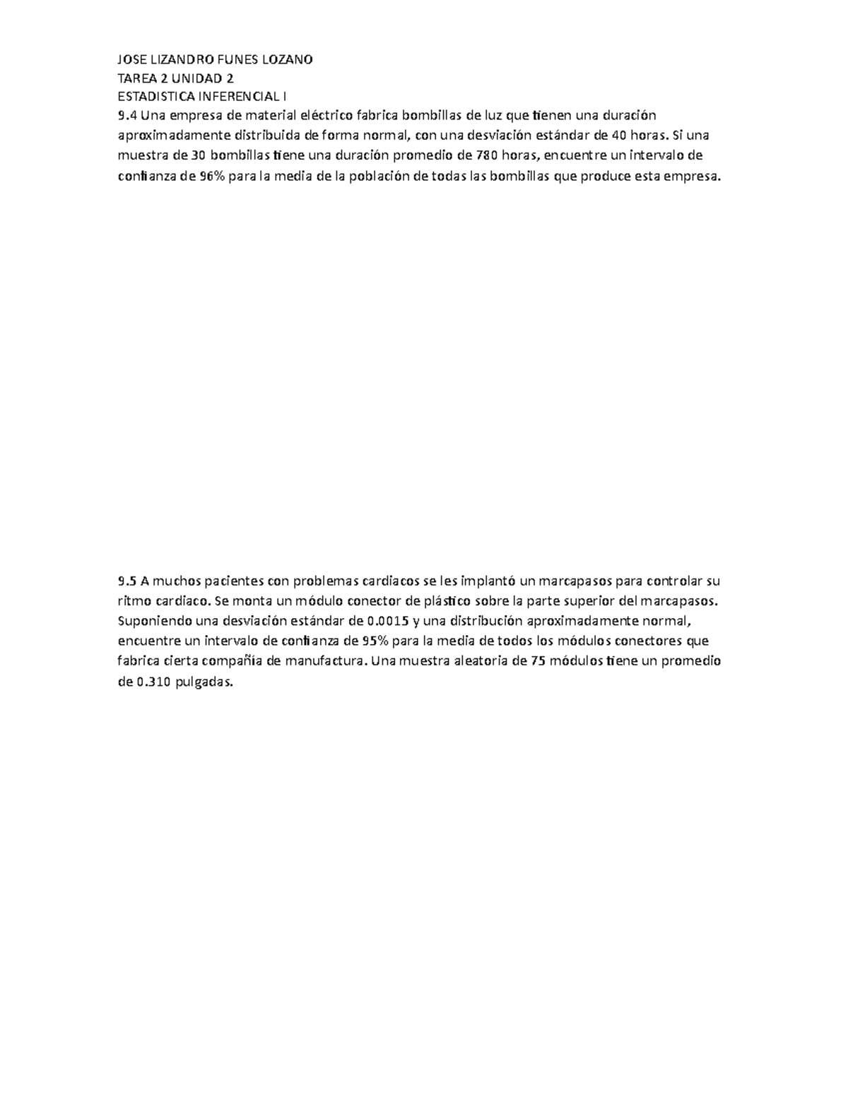 9 - EJERCICIOS DE REPASO WALPOLE 8VA EDICION - TAREA 2 UNIDAD 2 ...