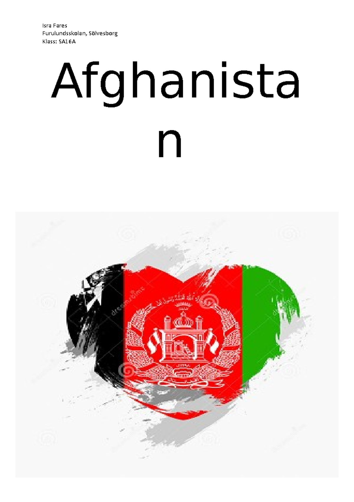 Afghanistan - Furulundsskolan, Sölvesborg Klass: SA16A Afghanista n ...