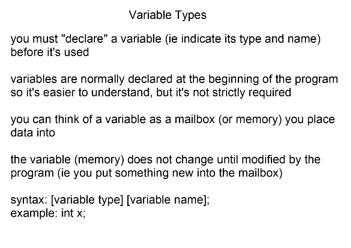 Variable types 1 - Variable Types you must a variable (ie indicate its ...