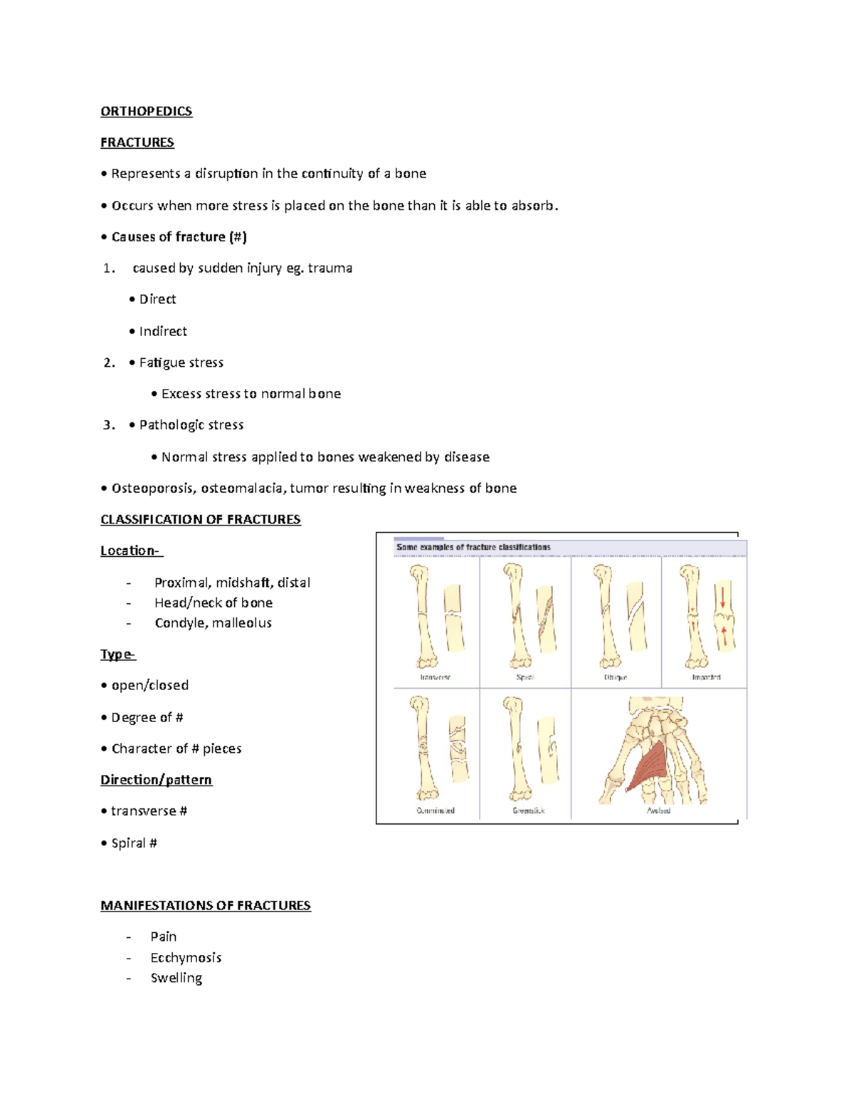 Fractures Notes - ORTHOPEDICS FRACTURES Represents a disruption in the ...