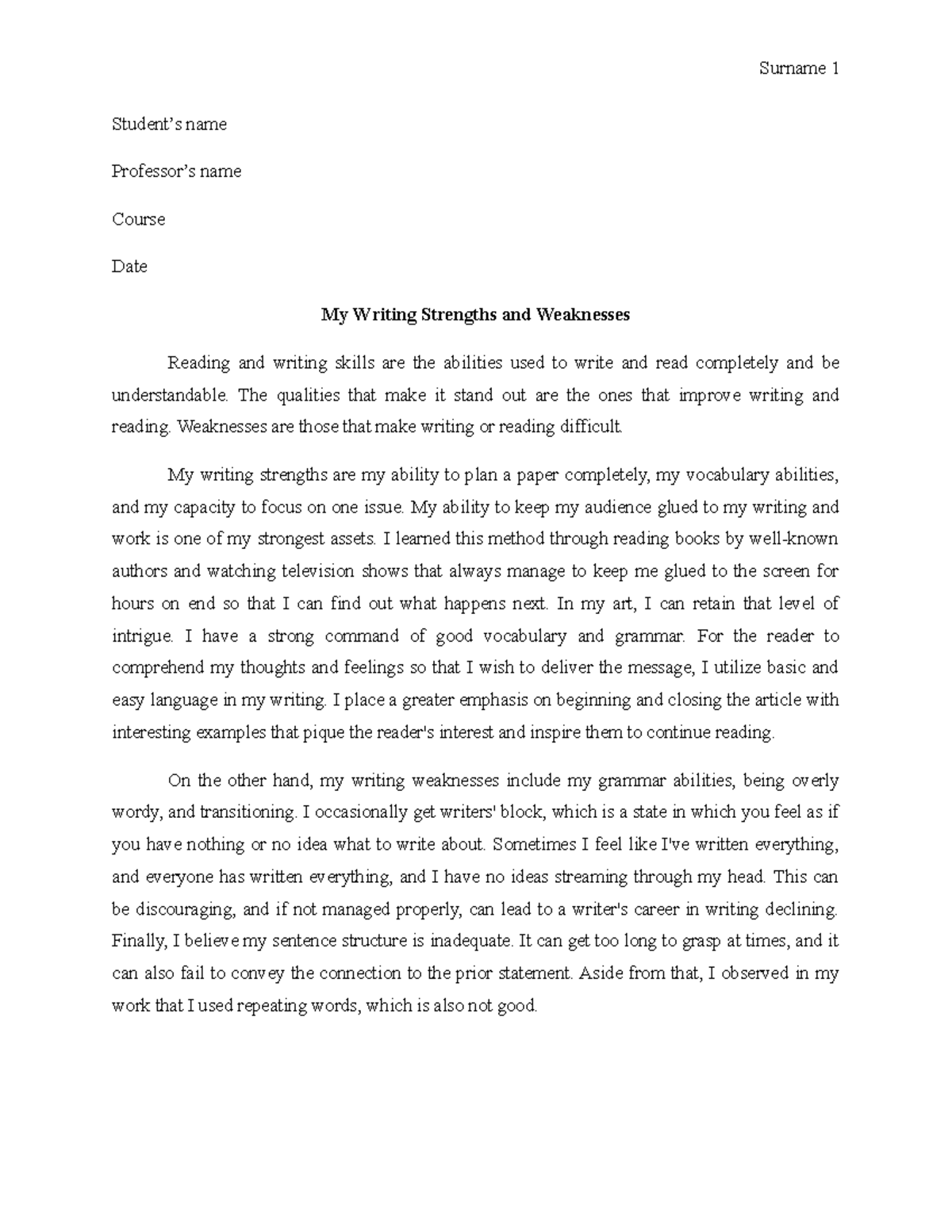 Writing Strengths and Weaknesses - Surname 1 Student’s name Professor’s ...