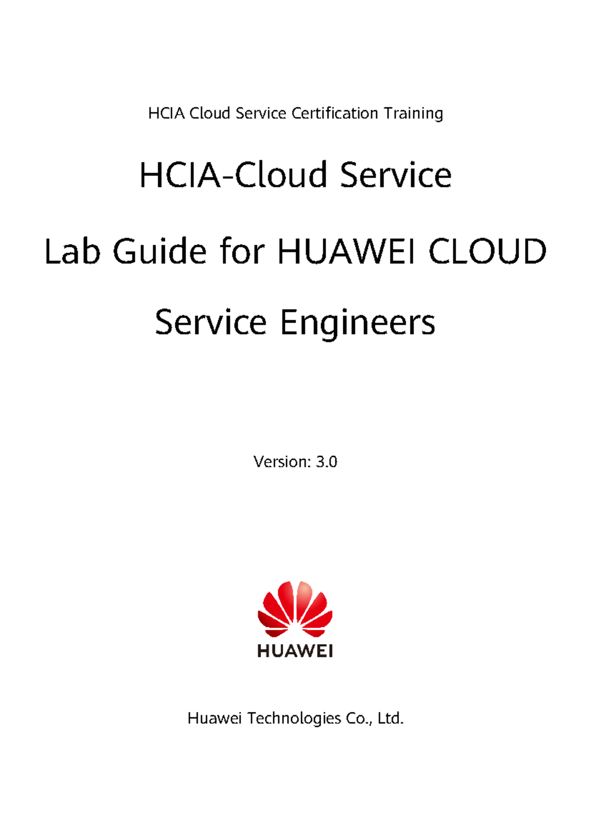 HCIA-Cloud Service V3.0 Lab Guide - 1 HCIA Cloud Service Certification Training HCIA-Cloud ...
