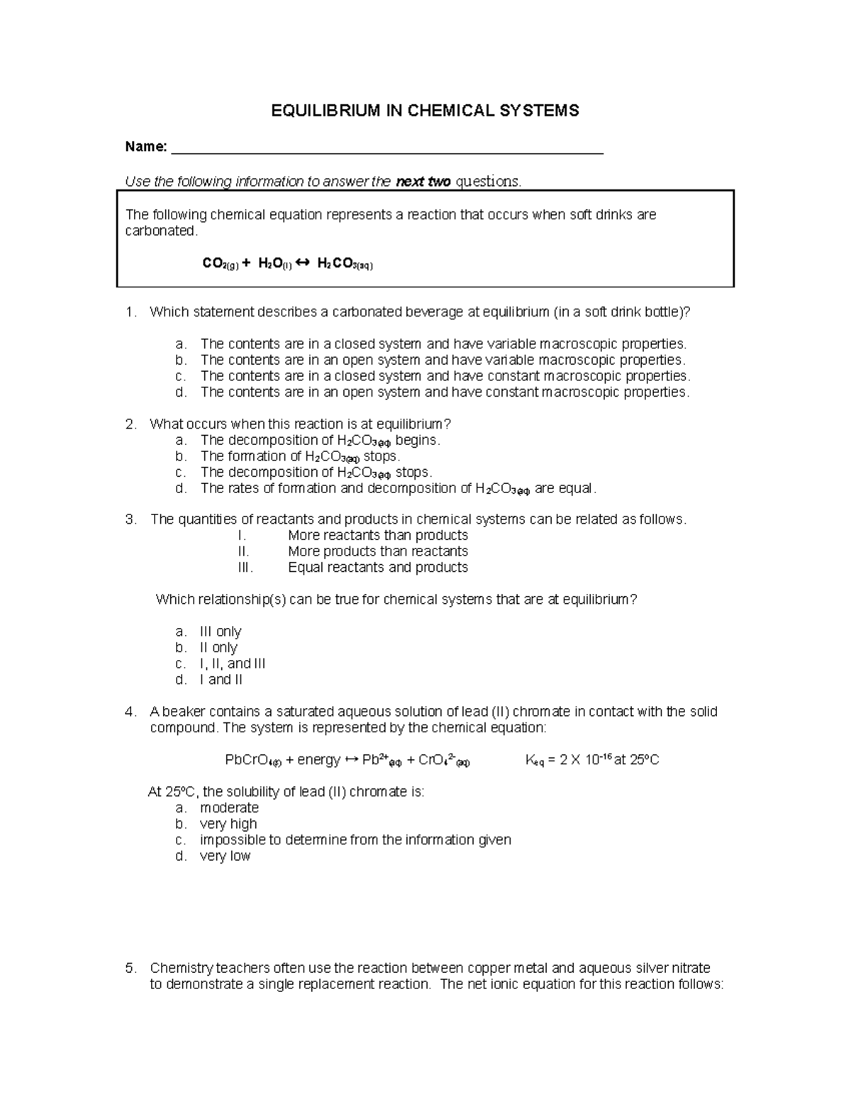 16.6 Equilibrium Practice Test - EQUILIBRIUM IN CHEMICAL SYSTEMS Name ...