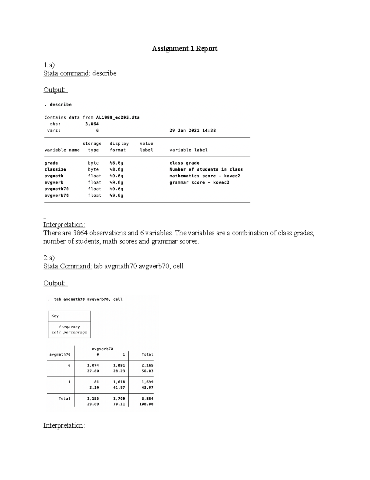Assignment 1 - The variables are a combination of class grades, number ...