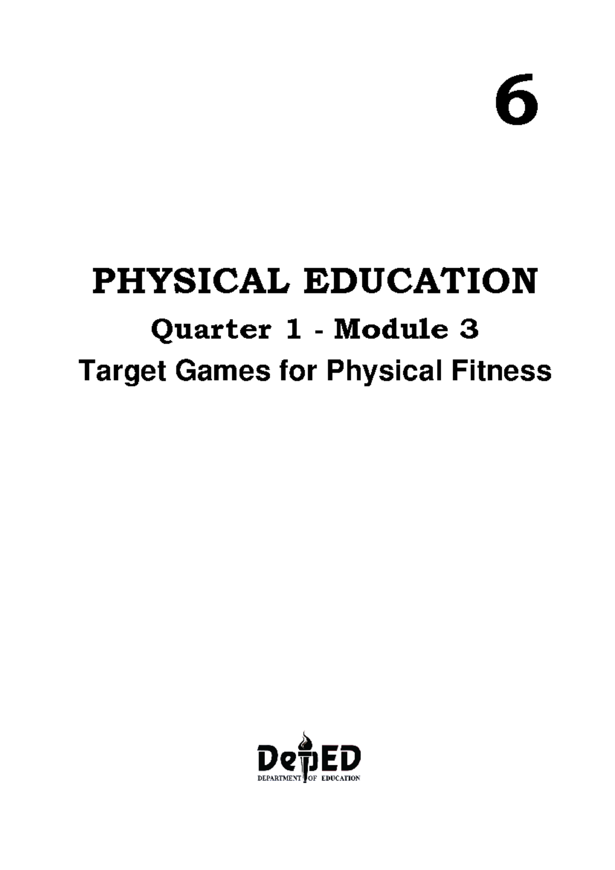 PE 6 Module 3 - achieve your goal - 6 PHYSICAL EDUCATION Quarter 1 ...