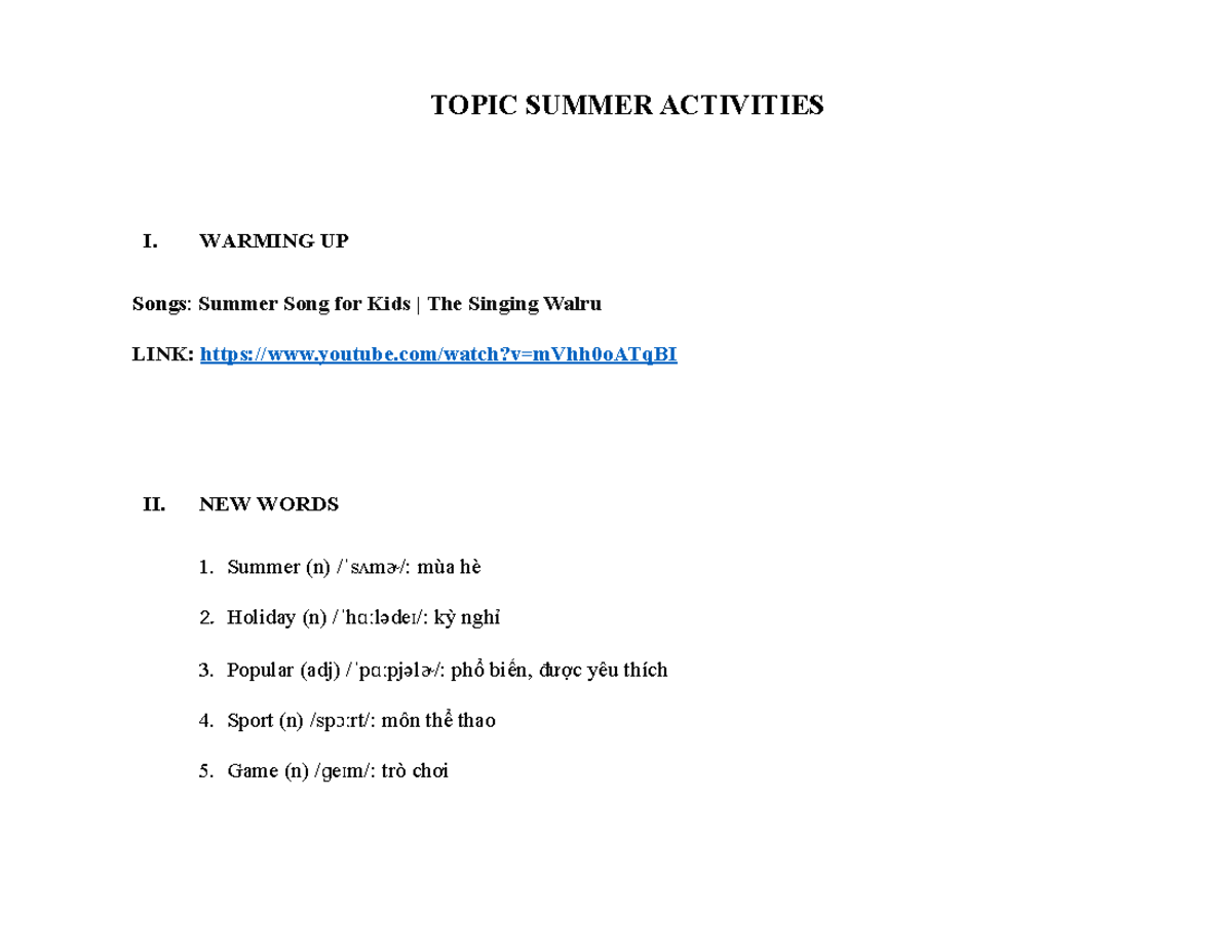 Topic Summer Activities - TOPIC SUMMER ACTIVITIES I. WARMING UP Songs ...