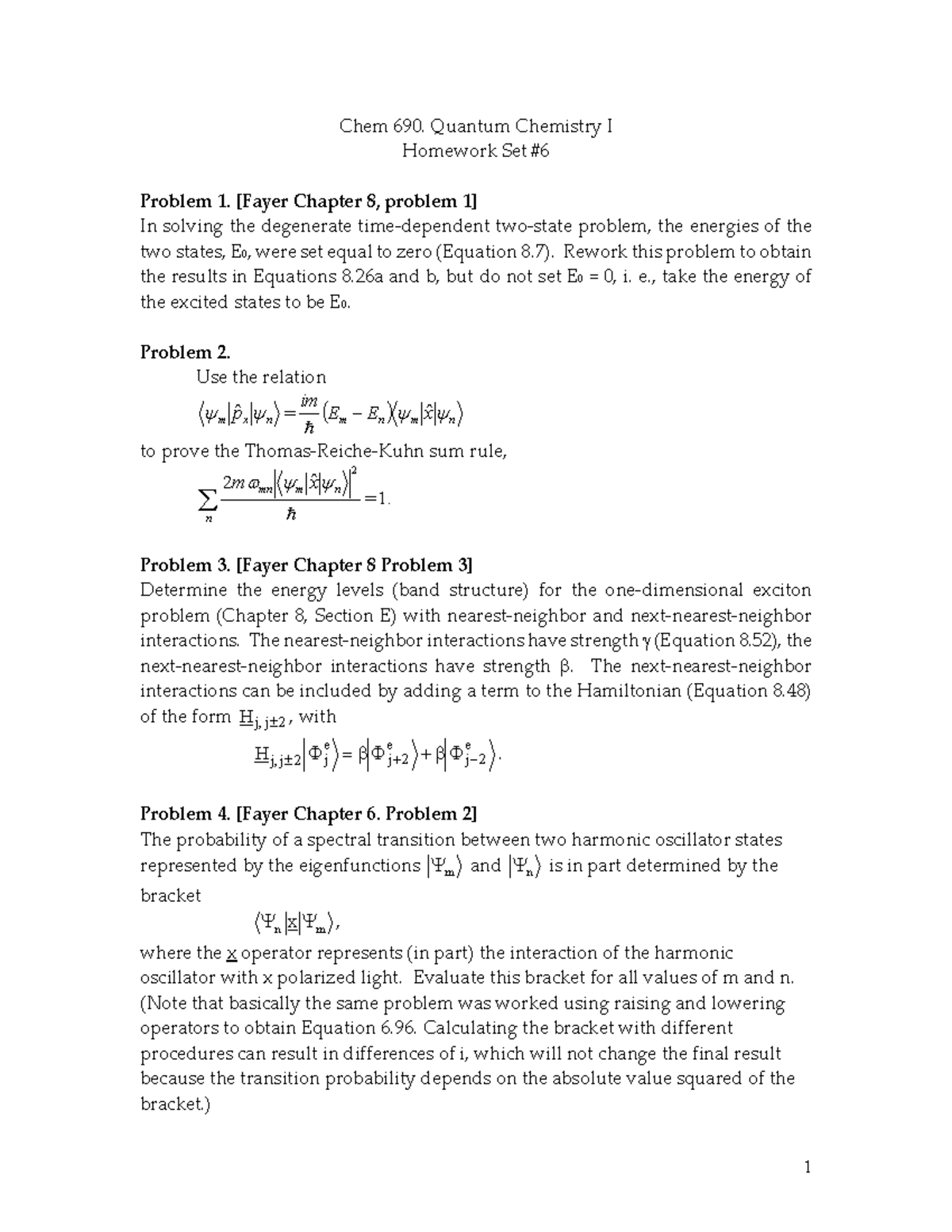 Homework 6 with answers - Chem 690. Quantum Chemistry I Homework Set ...
