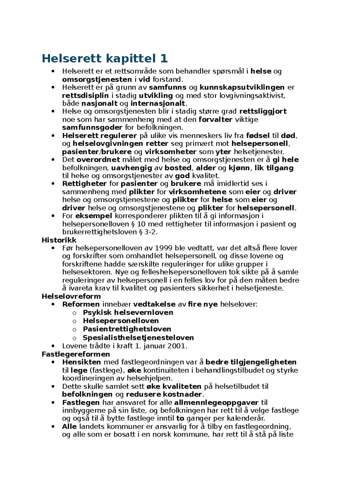Helseretts notater - Helserett kapittel 1 Helserett er et rettsområde som behandler spørsmål i ...