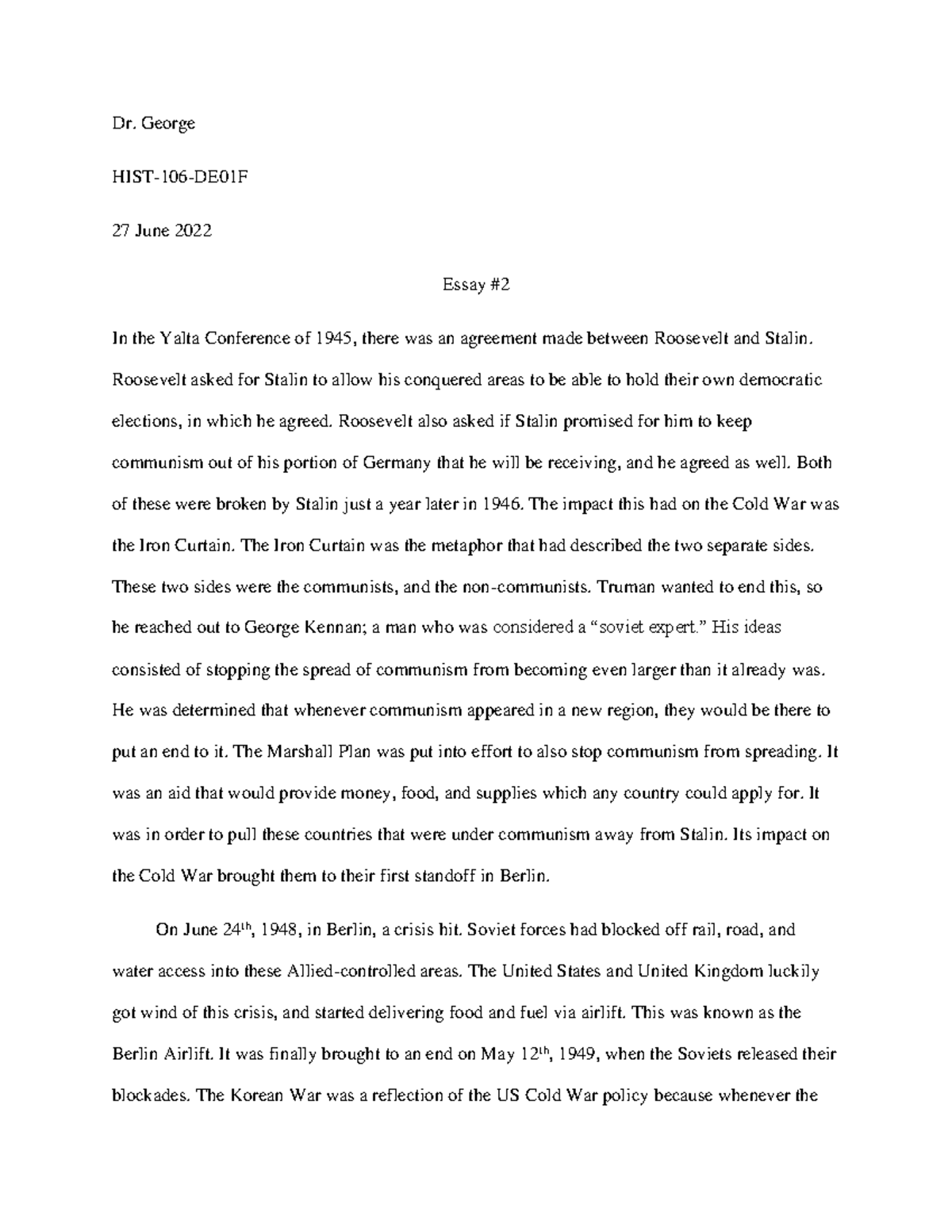 HIST-106 Essay #2 - Dr. George HIST-106-DE01F 27 June 2022 Essay # In ...