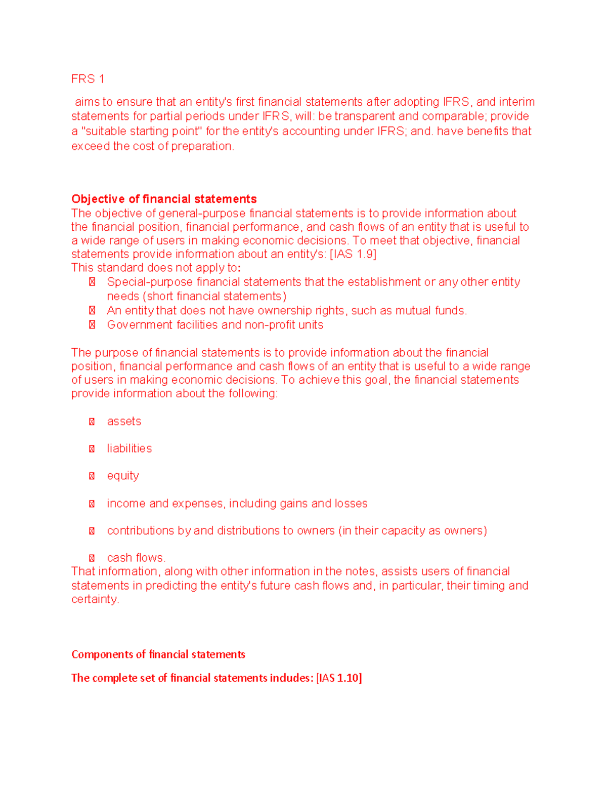 IFRS(1) (2) - International Accounting Standards - FRS 1 aims to ensure ...