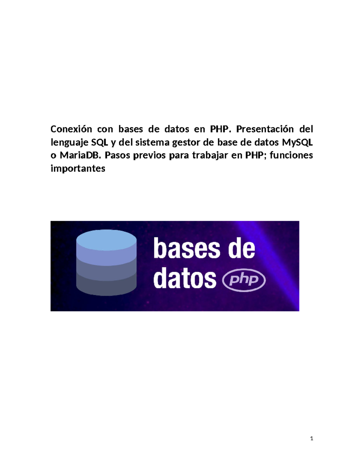 Conexión con bases de datos en PHP - Presentación del lenguaje SQL y ...