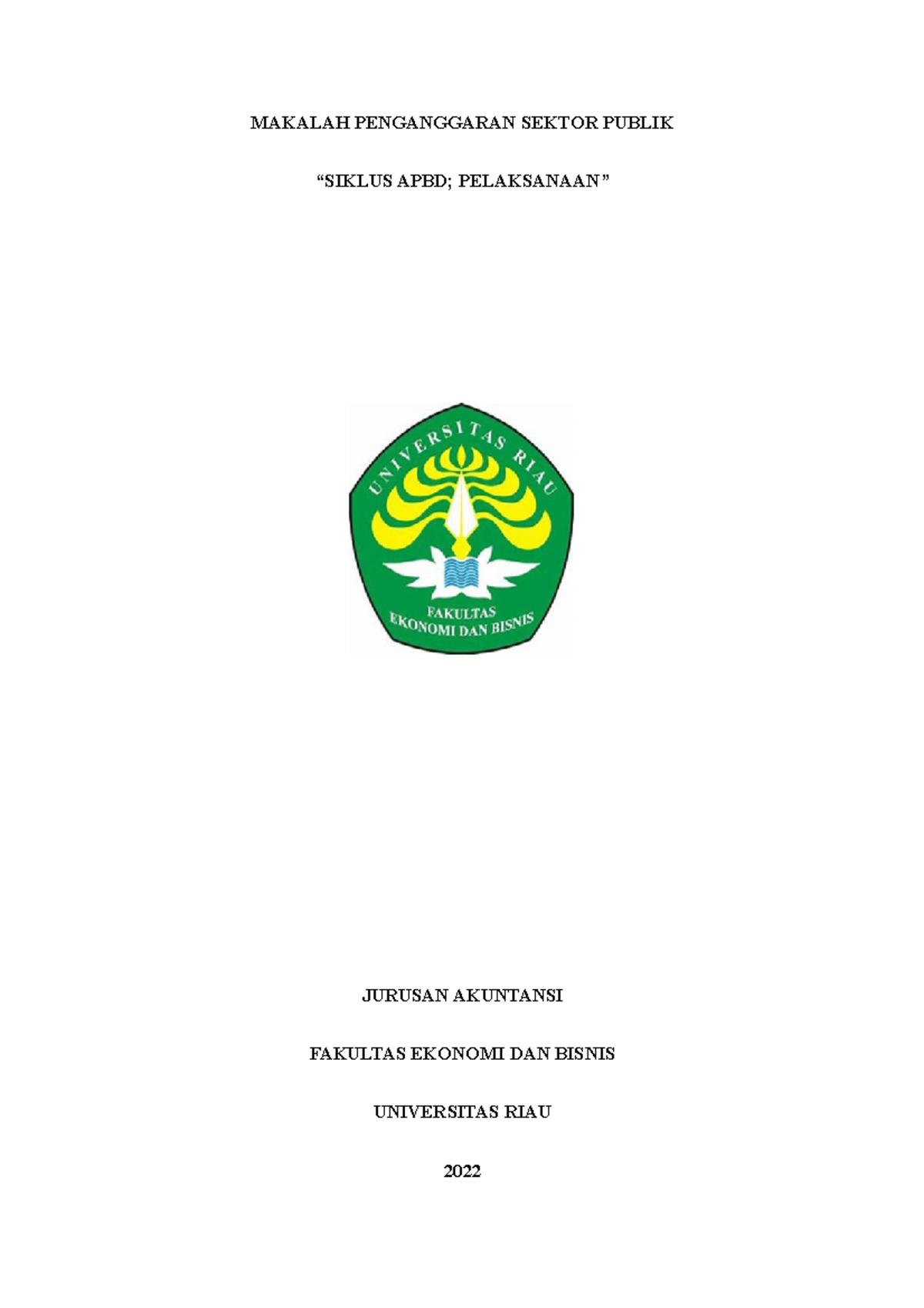 Makalah Siklus APBD; Pelaksanaan BAB 1 - MAKALAH PENGANGGARAN SEKTOR ...