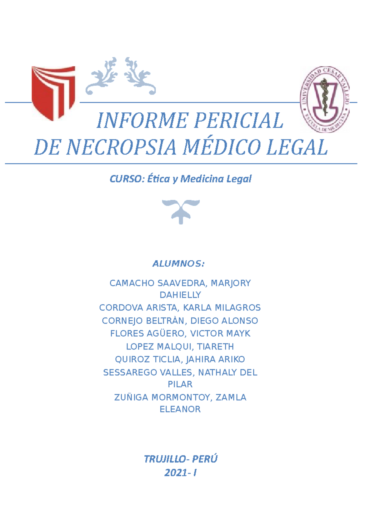 Grupo N° 05 - Informe Pericial DE Necropsia Médico Legal - INFORME ...