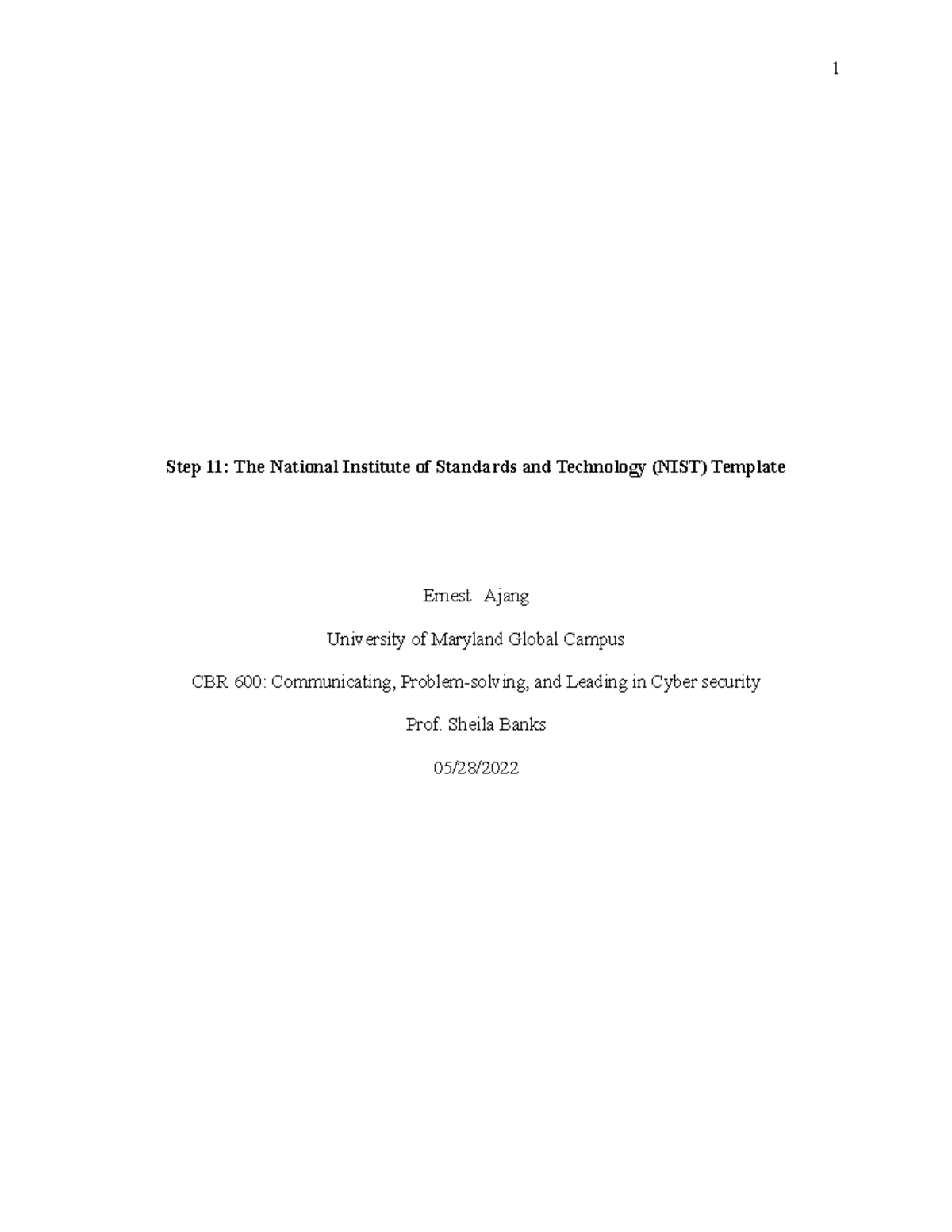 Project 5- Step 11- NIST Template - Final Copy - 1 Step 11: The ...