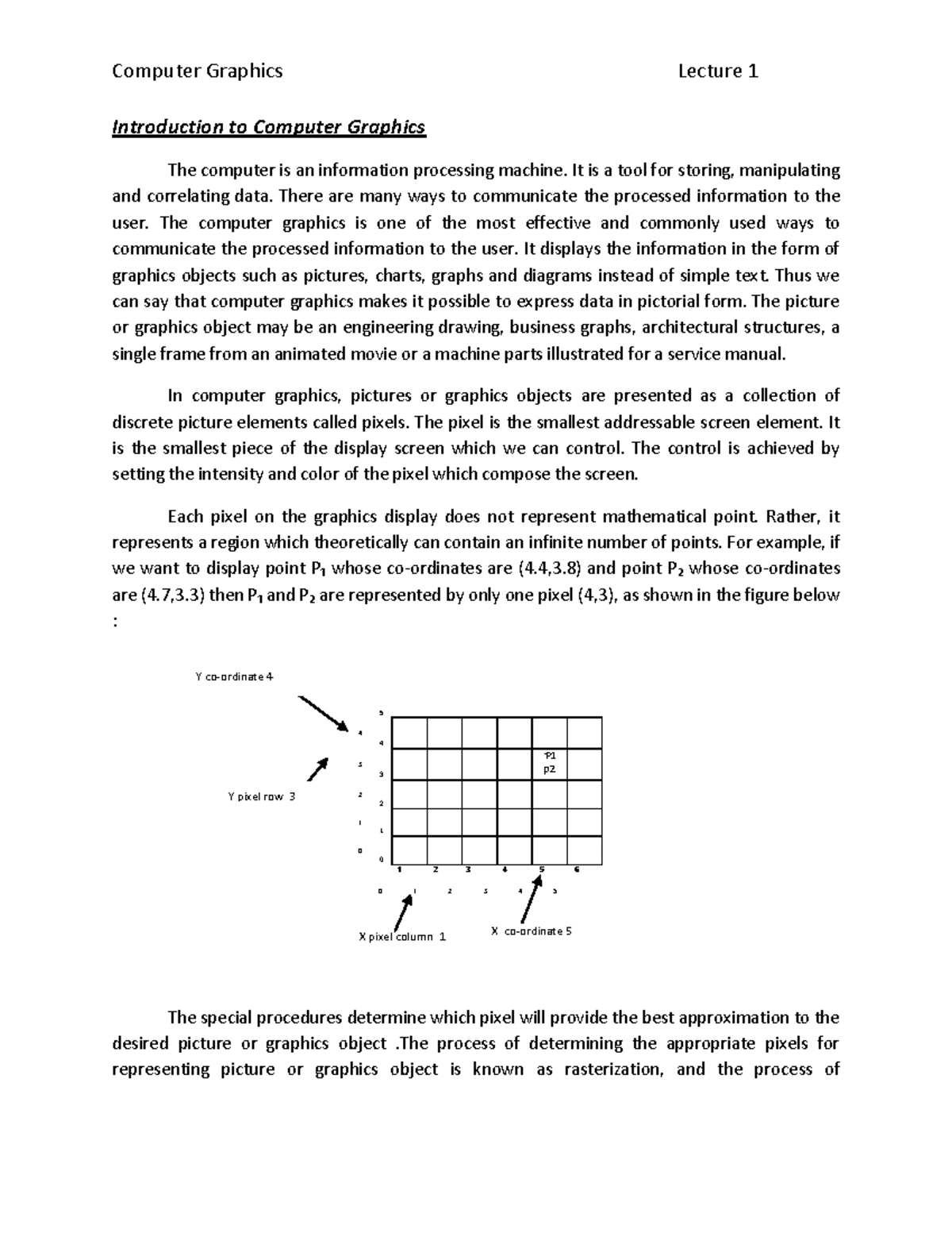 Computer Graphics - Not applicable - Introduction to Computer Graphics The computer is an - Studocu