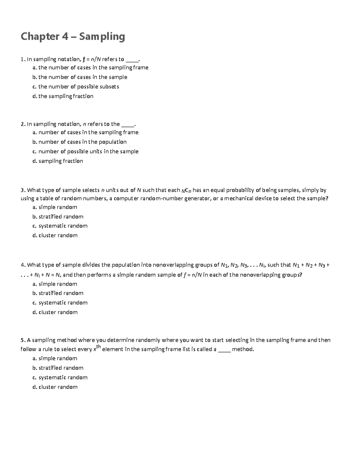 Chapter 4 Sampling - Chapter 4 – Sampling In sampling notation, ƒ = n ...