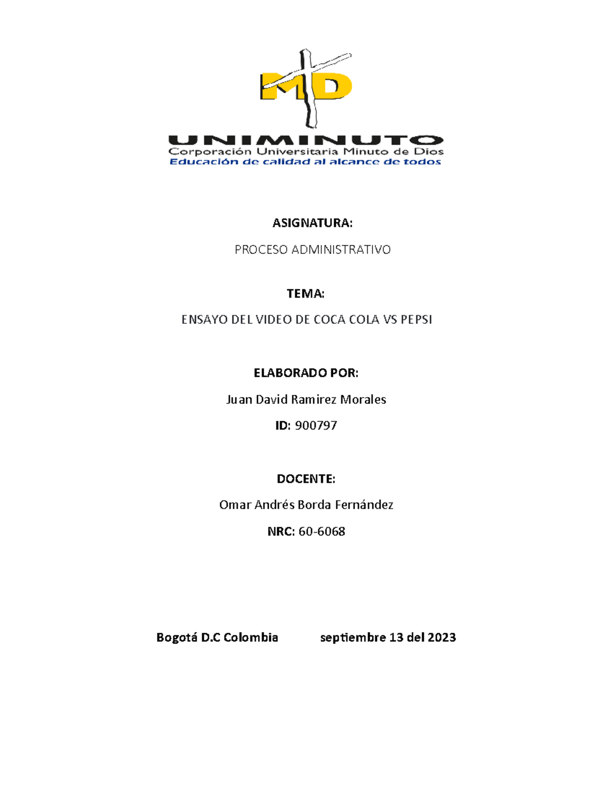 Ensayo DE COCA COLA VS Pepsi J. David Ramirez ID 900797 - ASIGNATURA ...