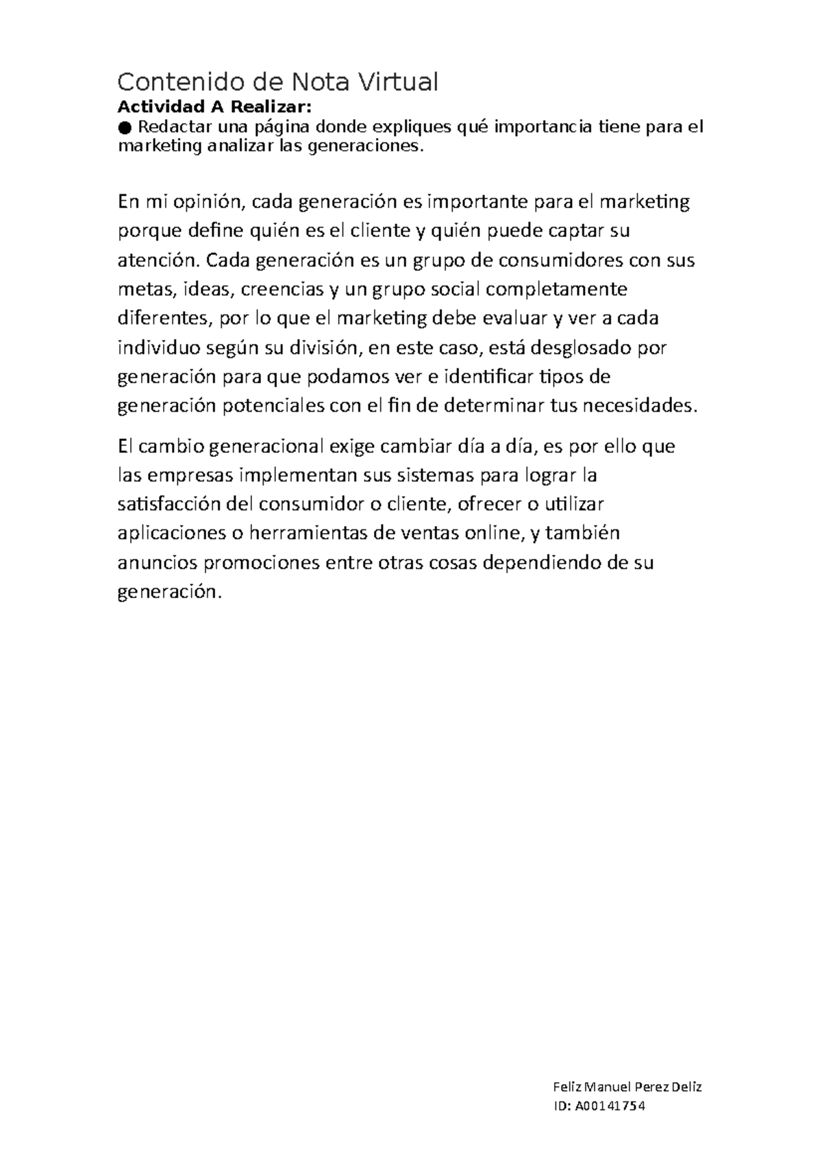 Feliz Manuel Perez Deliz- Implicaciones demográficas - Contenido de Nota Virtual Actividad A ...