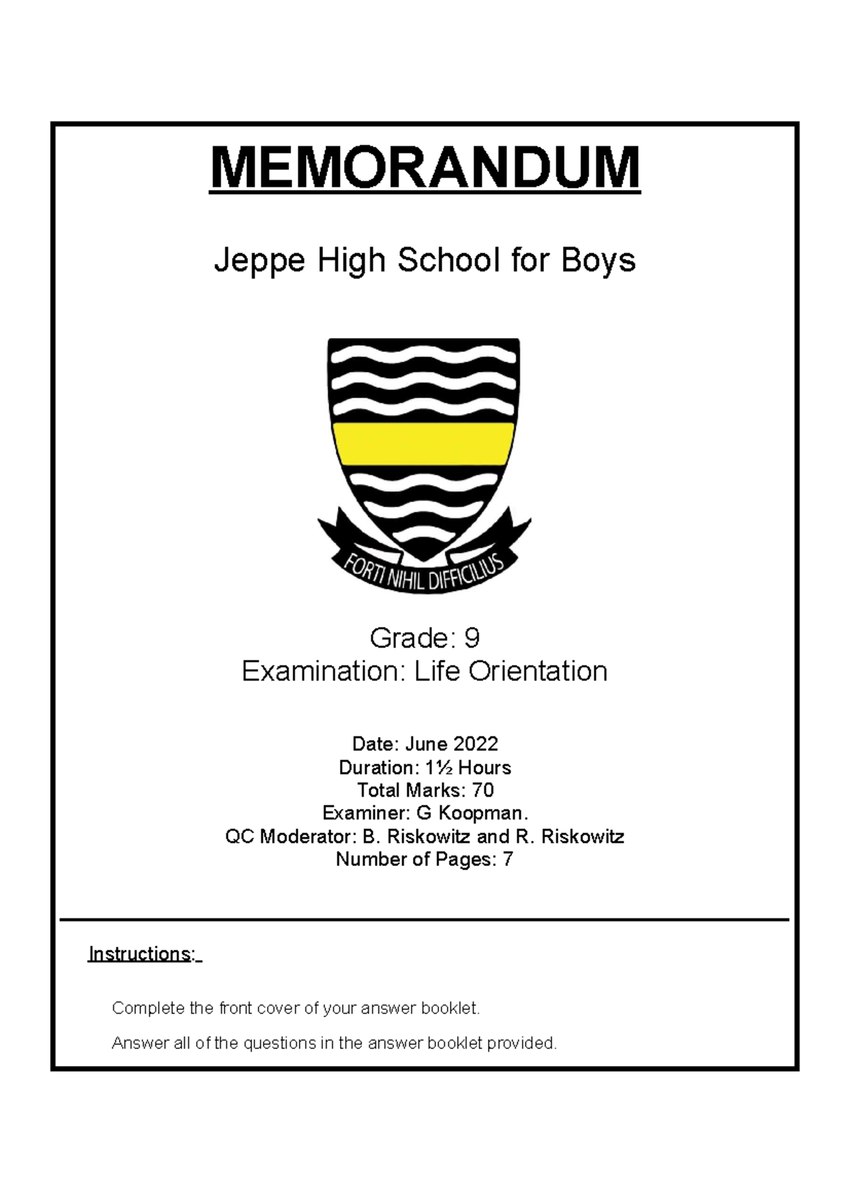 Grade 9 Memo June 2022 - MEMORANDUM Jeppe High School for Boys Grade: 9 ...