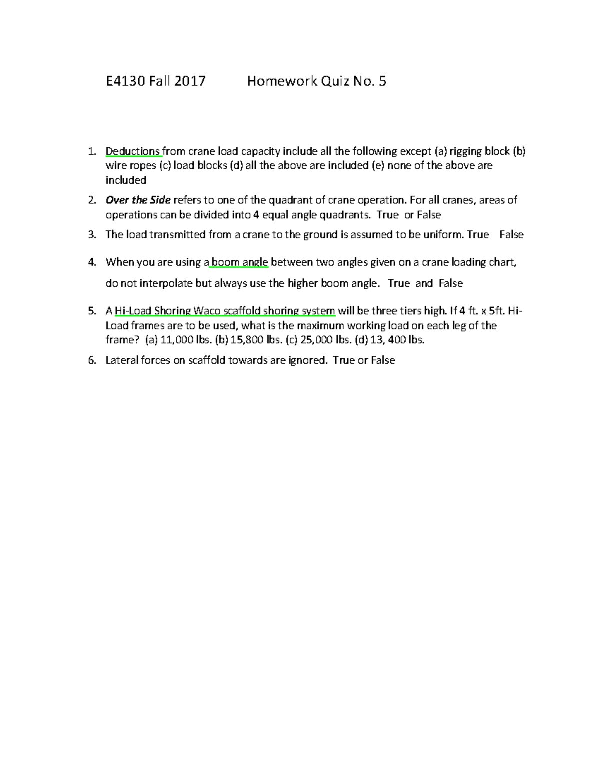 Hw5 solution - hw5 - E4130 Fall 2017 Homework Quiz No. 5 1. Deductions from crane load capacity ...