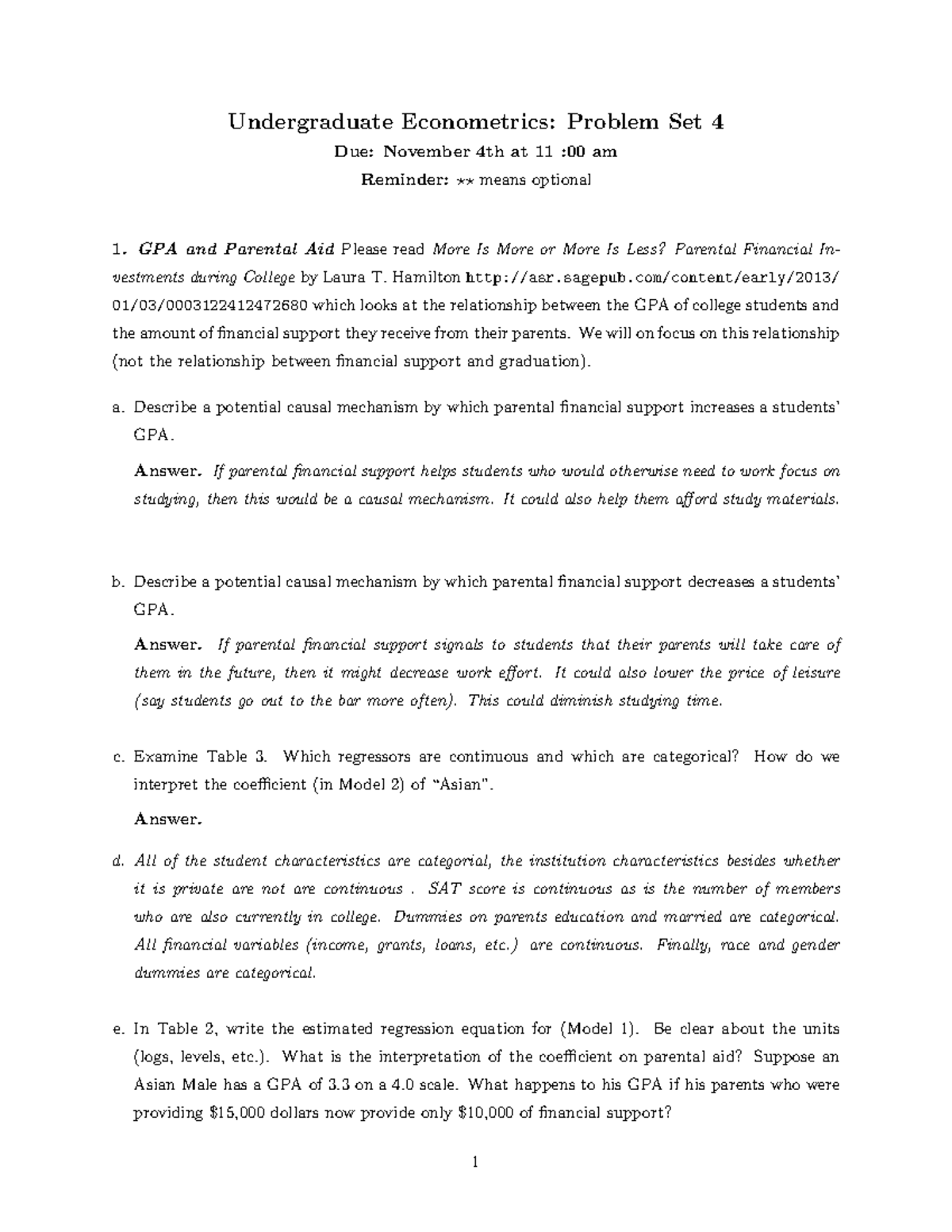 Problem Set 4 Solutions - Undergraduate Econometrics: Problem Set 4 Due: November 4th at 11 :00 ...