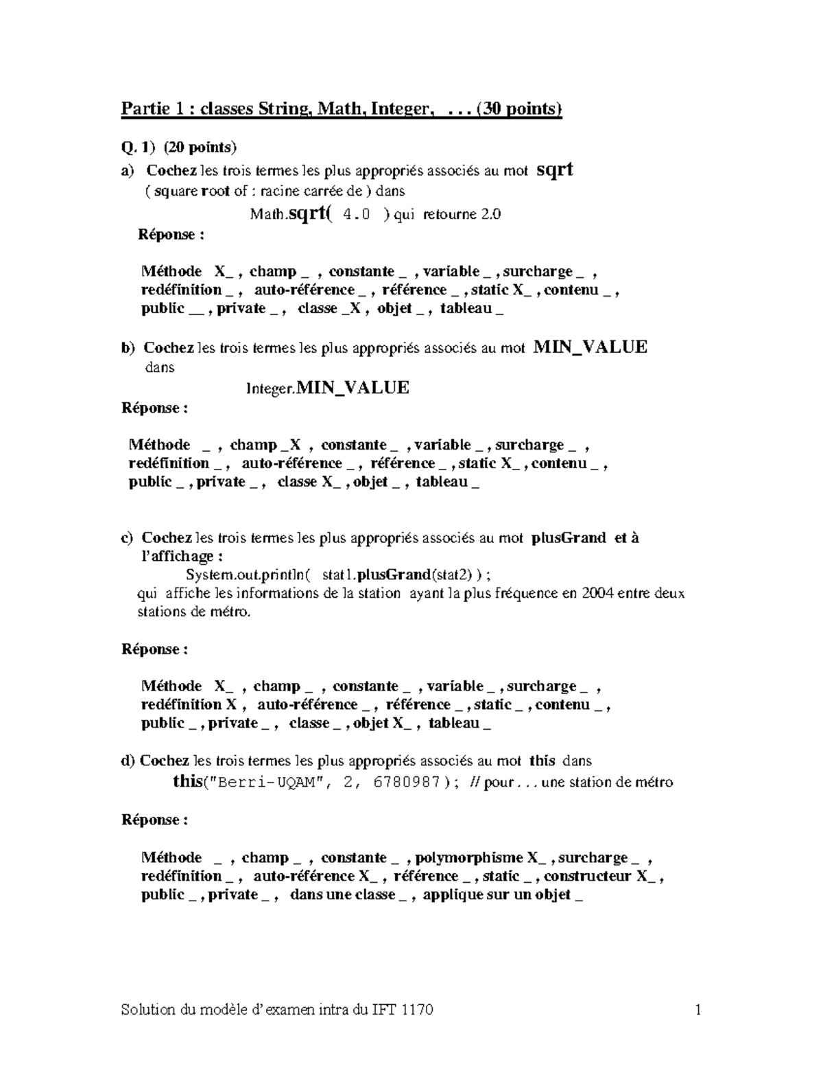 Examen pratique Java POO - Solution du modèle d’examen intra du IFT 1170 1 Partie 1 : classes ...